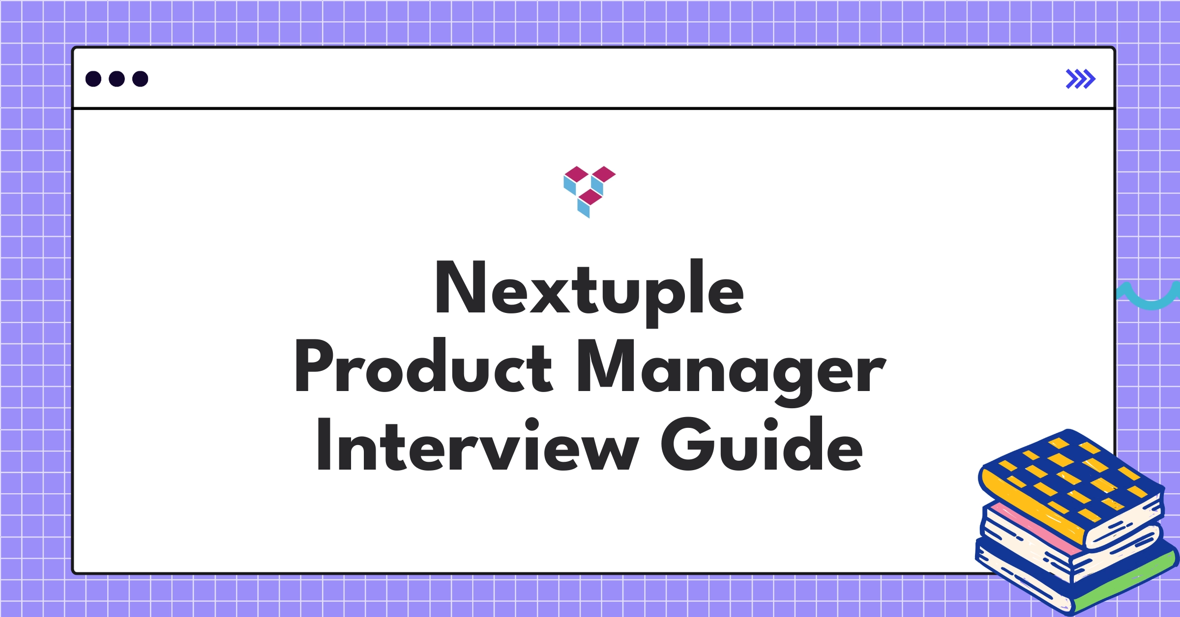 Nextuple Product Management Interview Guide | Supply Chain Tech ...