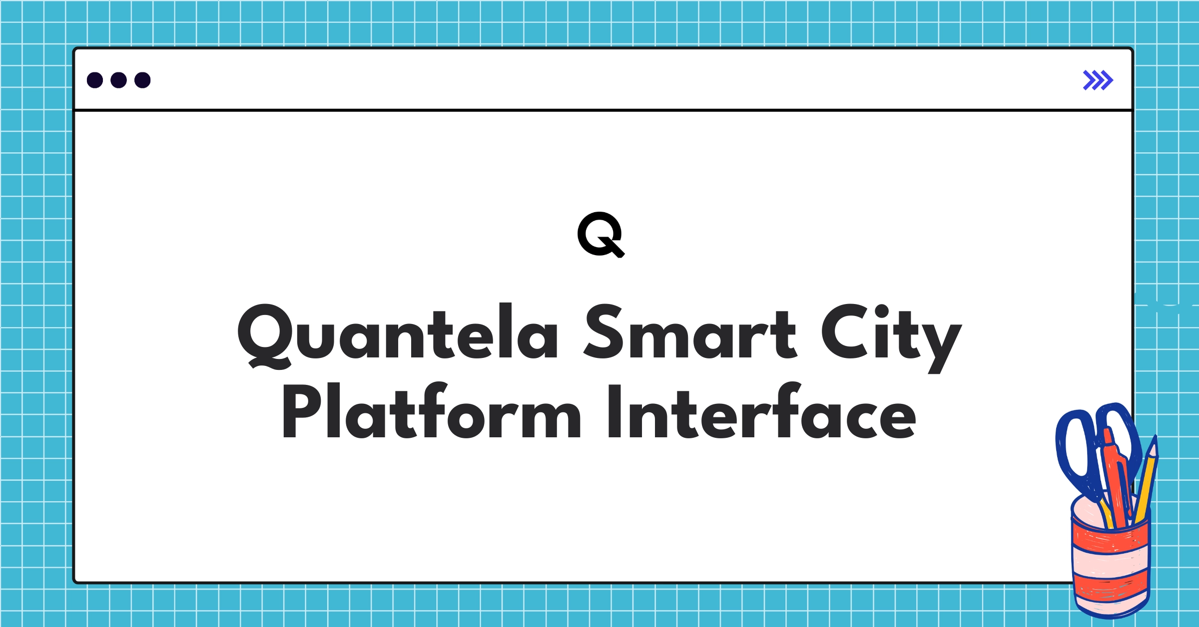 Quantela Smart City Platform Teardown | Strategy & UX Analysis - NextSprints