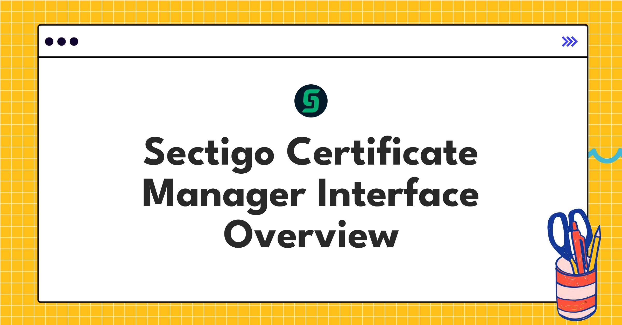 Sectigo Certificate Manager Teardown | Security Analysis - NextSprints