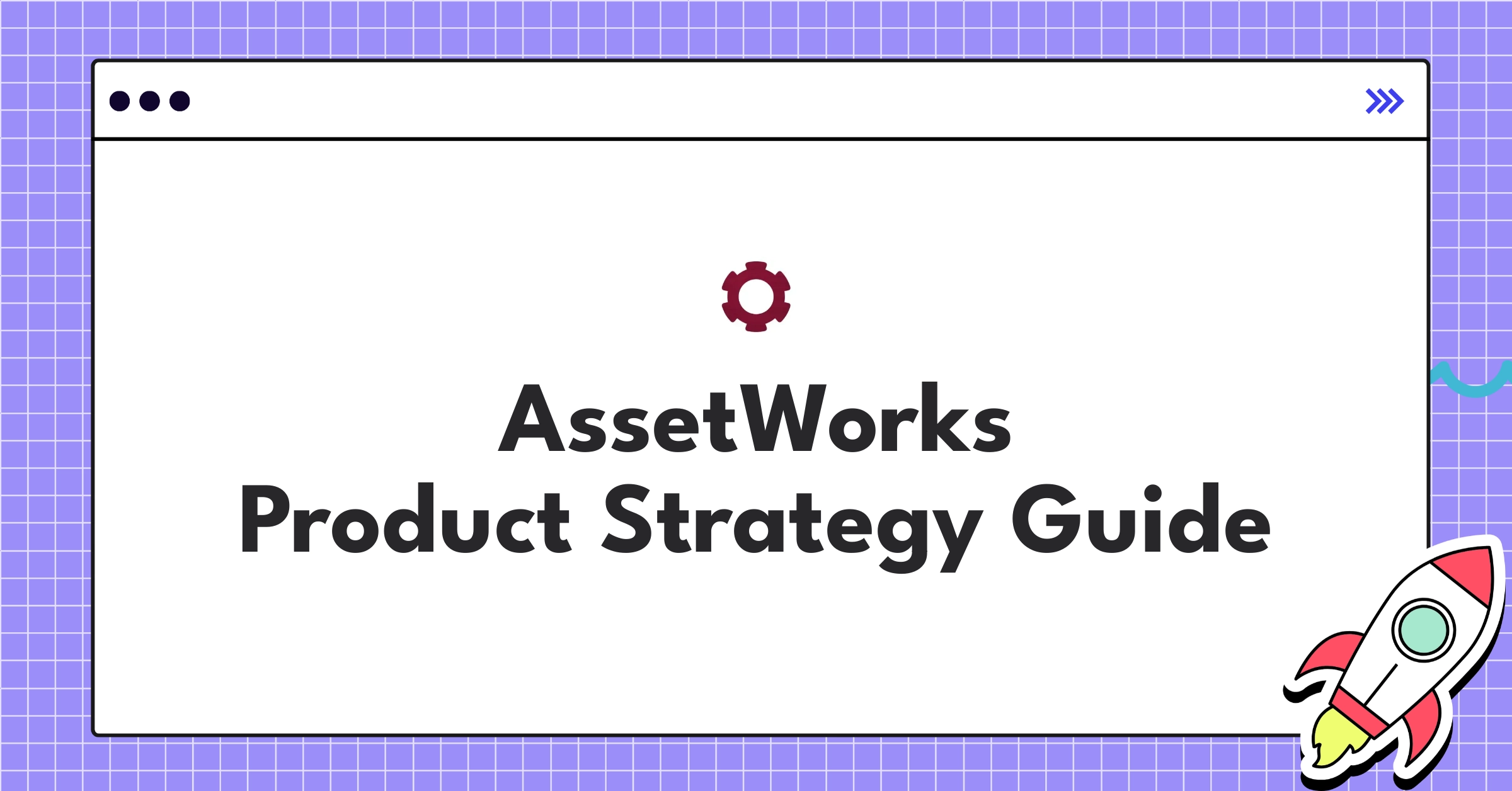 AssetWorks Product Strategy Guide | AI-Driven Solutions - NextSprints