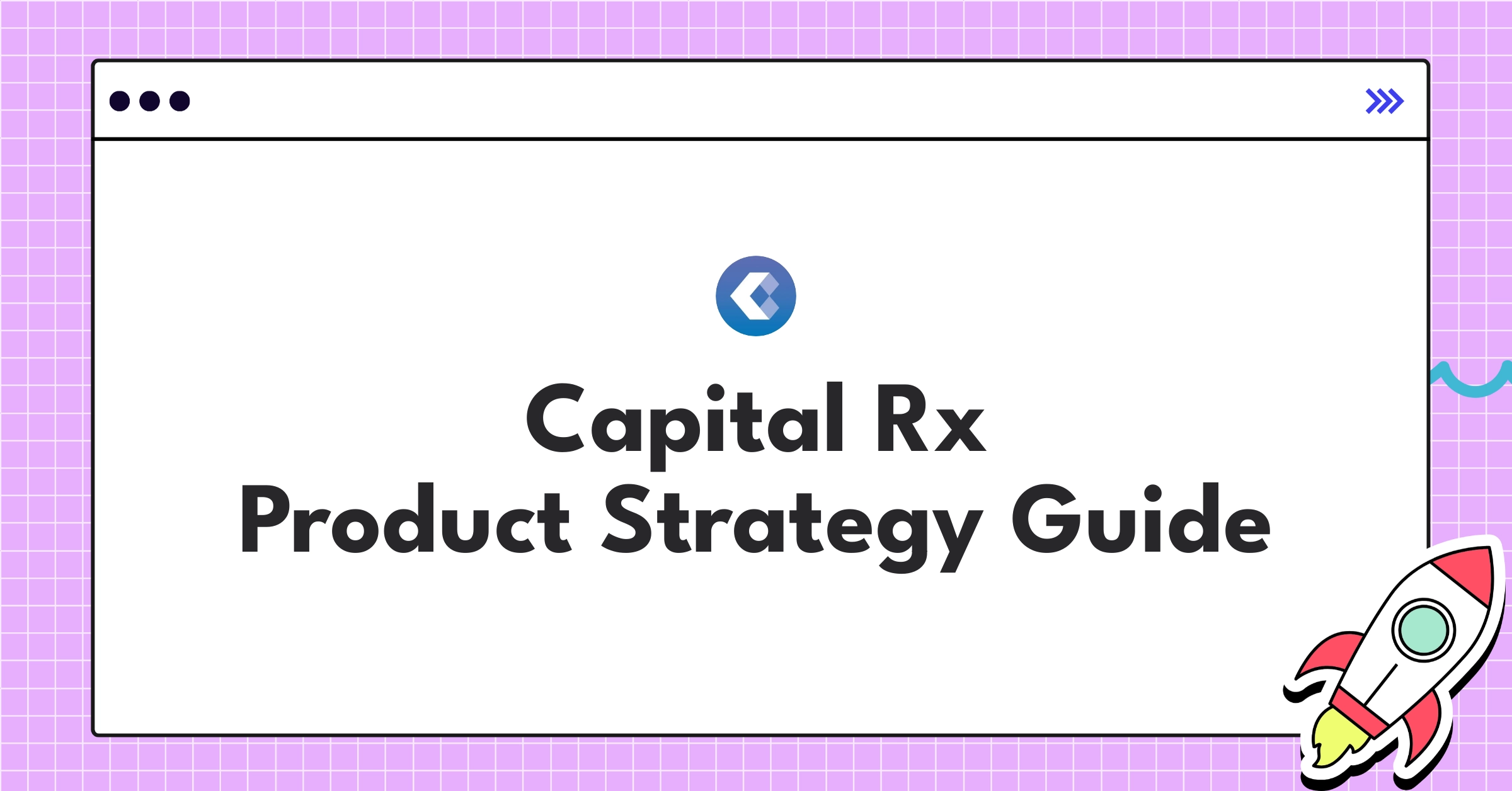 Capital Rx PBM Strategy Guide | Healthcare Tech Disruption - NextSprints