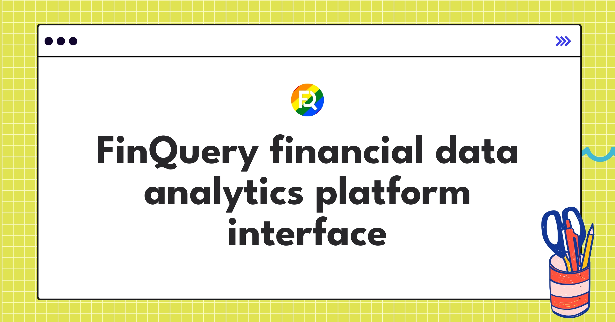 FinQuery Financial Analytics Teardown | Strategy & UX Analysis - NextSprints