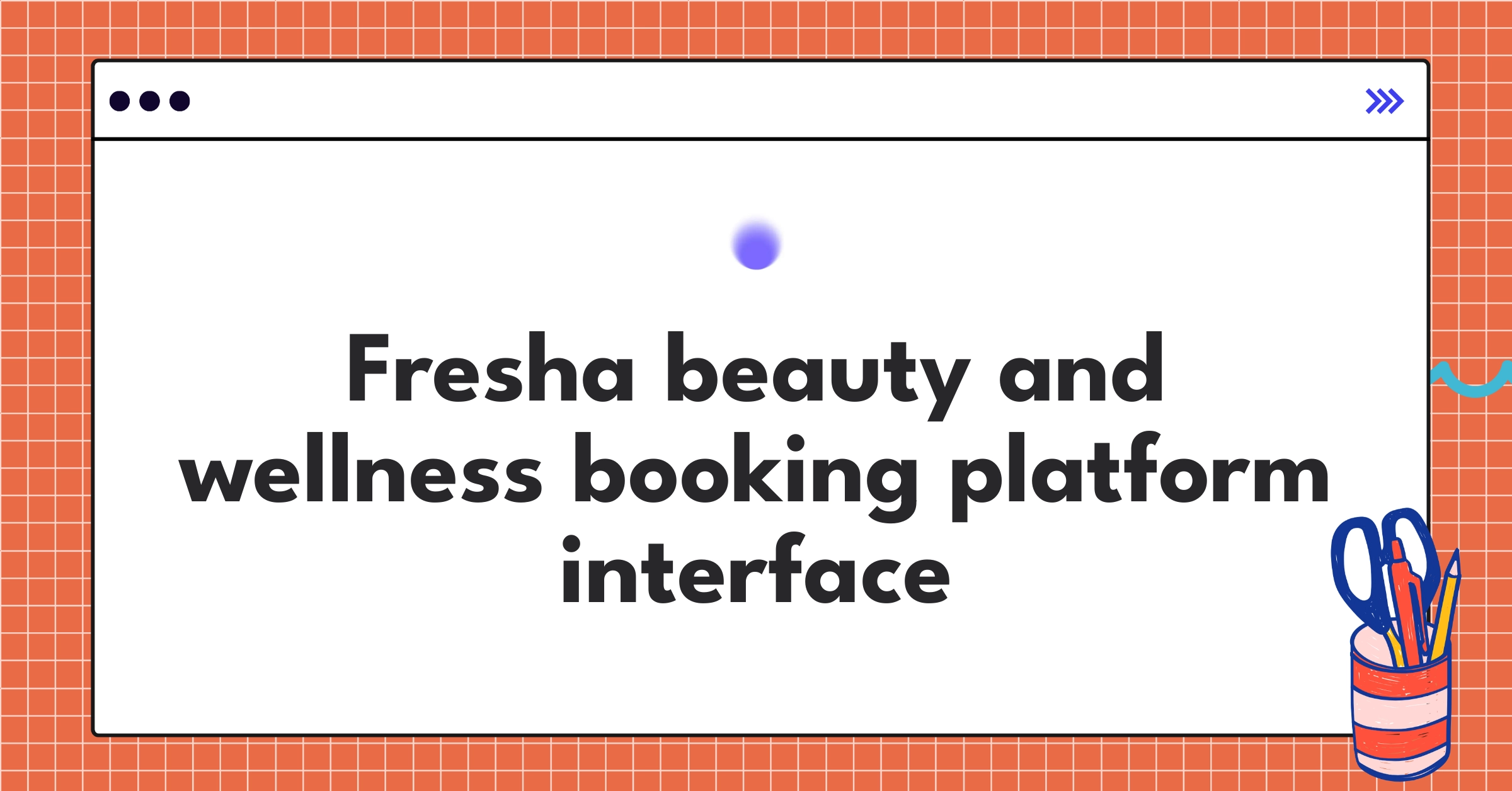 Fresha Product Teardown Analysis | Strategy & UX Insights - NextSprints