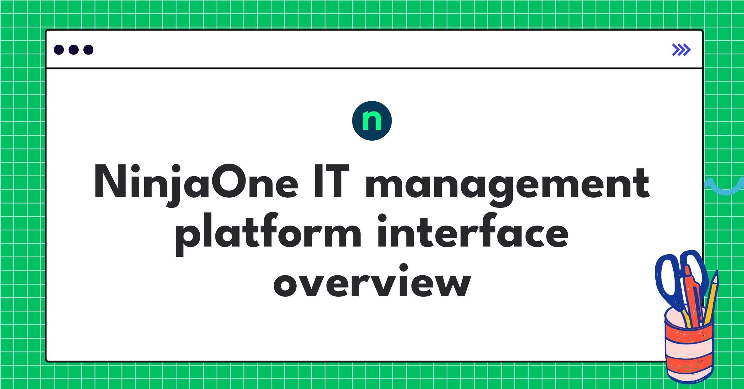 NinjaOne IT Management Platform Teardown | Strategy Analysis - NextSprints