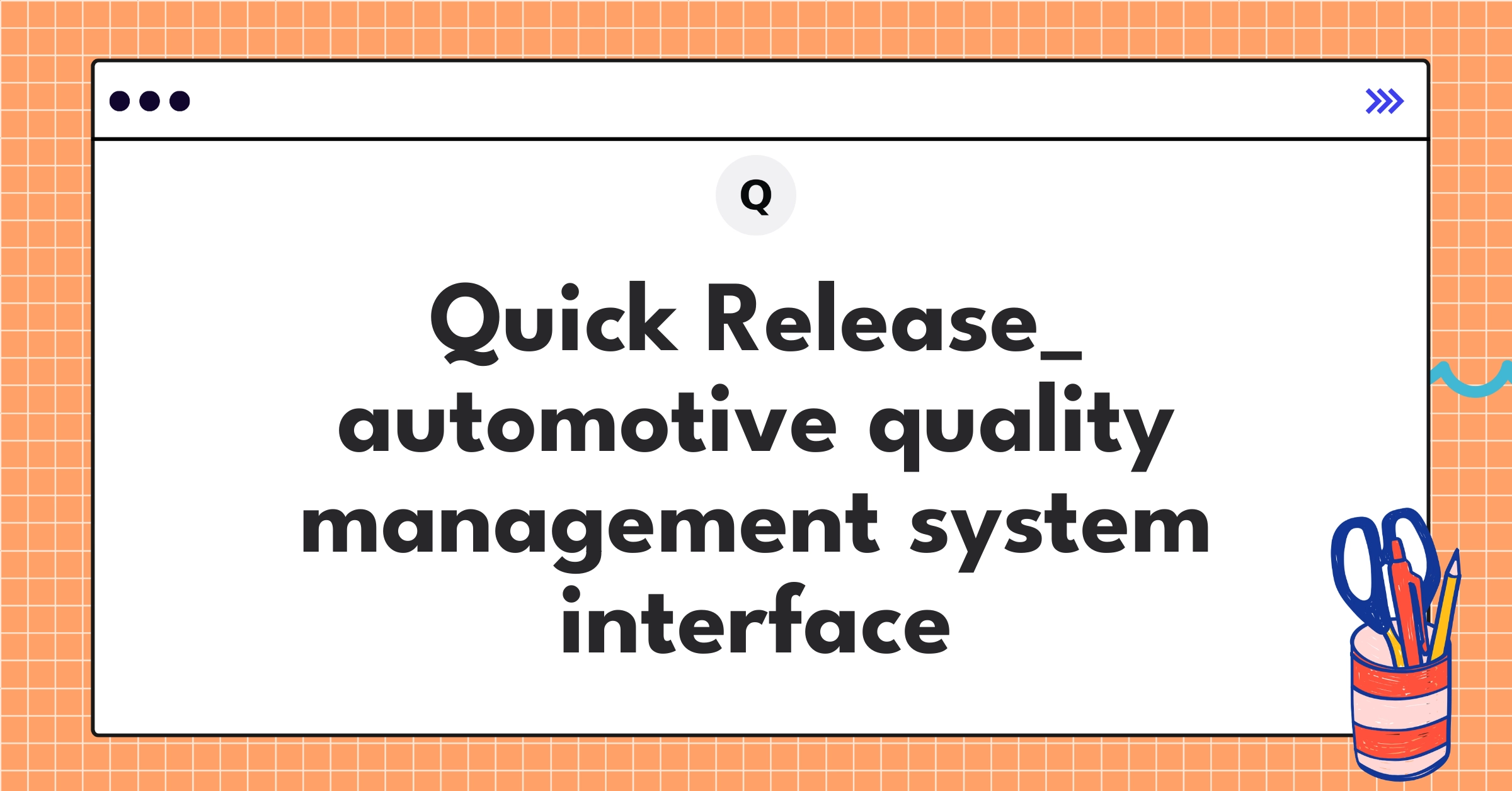 Quick Release_ Automotive Quality Management Teardown Analysis ...
