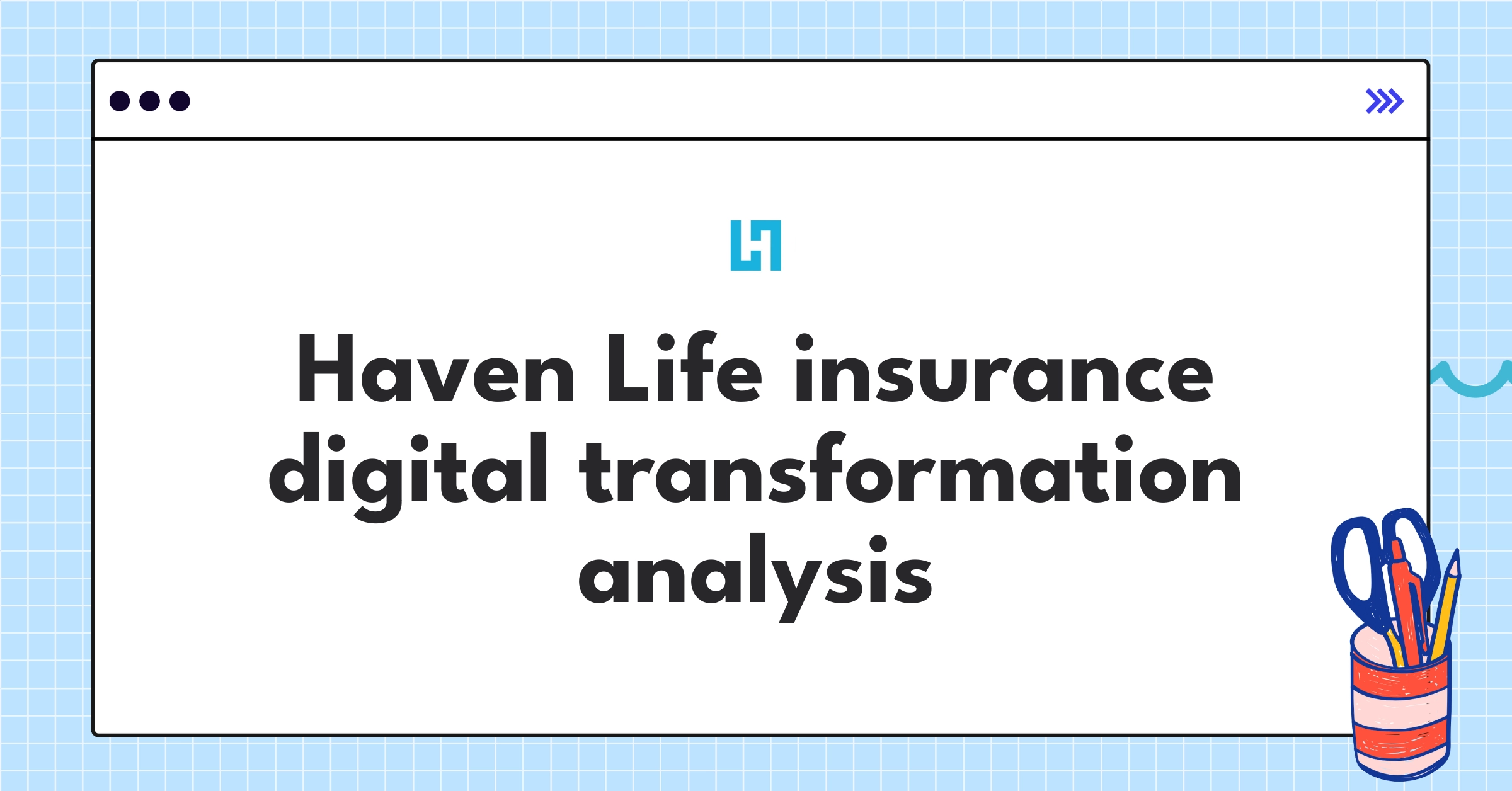 Haven Life Insurance Teardown Analysis | Strategy & UX Review - NextSprints