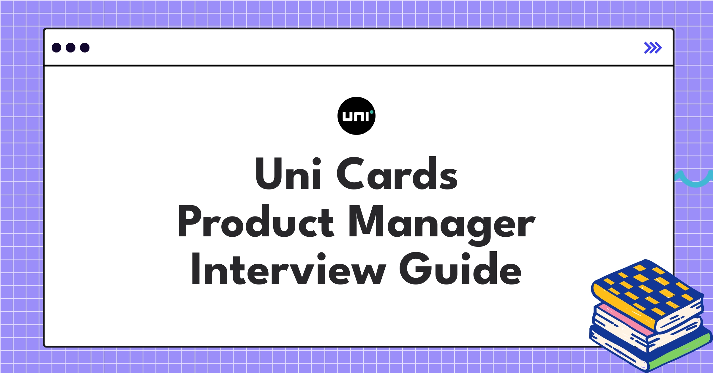 Uni Cards Product Manager Interview Guide | Full Process - NextSprints