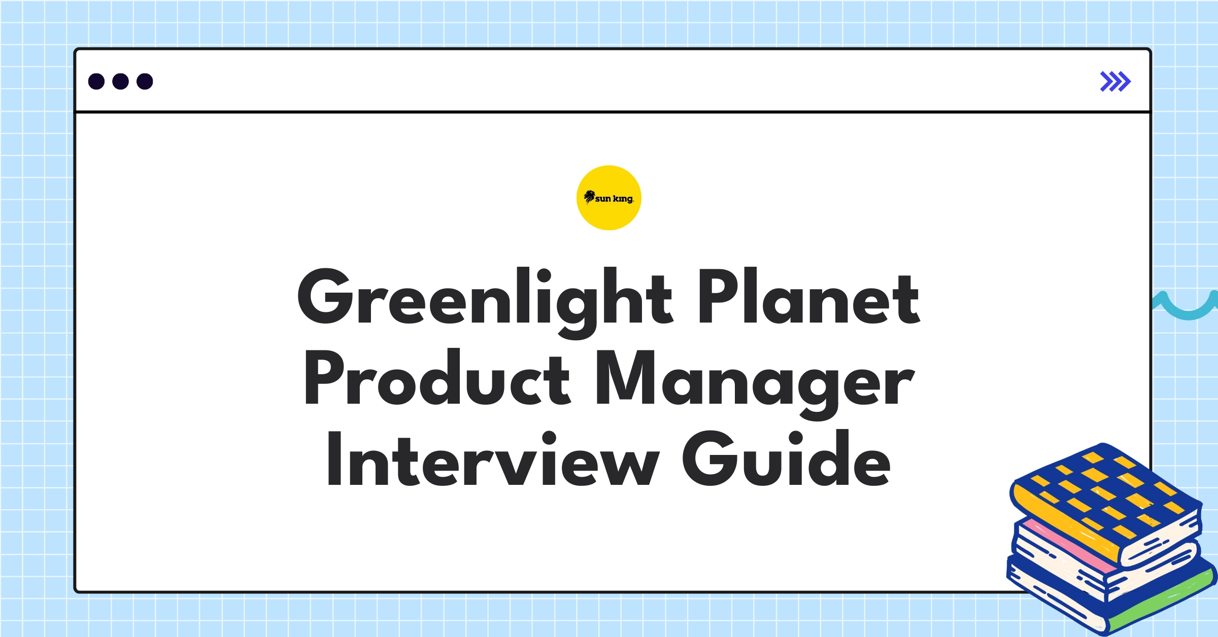 Greenlight Planet PM Interview Guide | Social Impact & Innovation ...