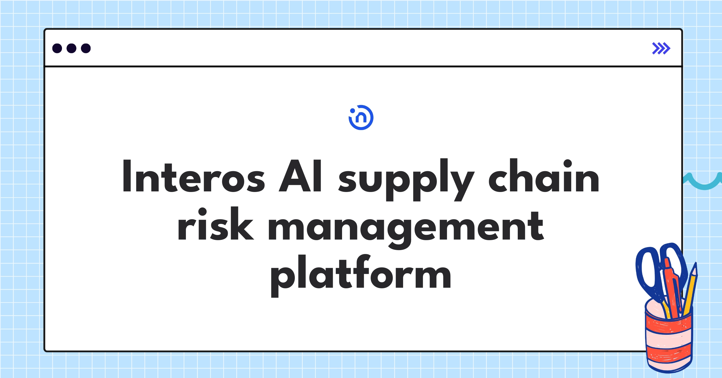 Interos Supply Chain Risk Management Teardown | AI Analysis - NextSprints