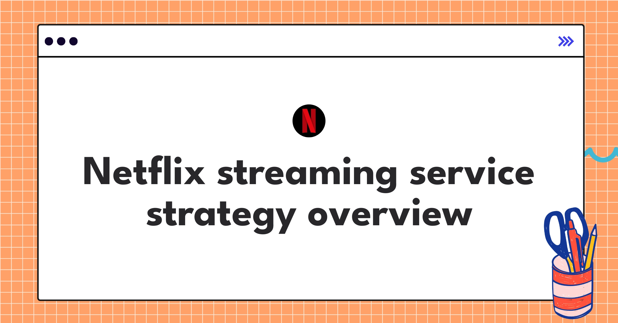 Netflix Product Strategy Guide | Streaming Success Roadmap - NextSprints