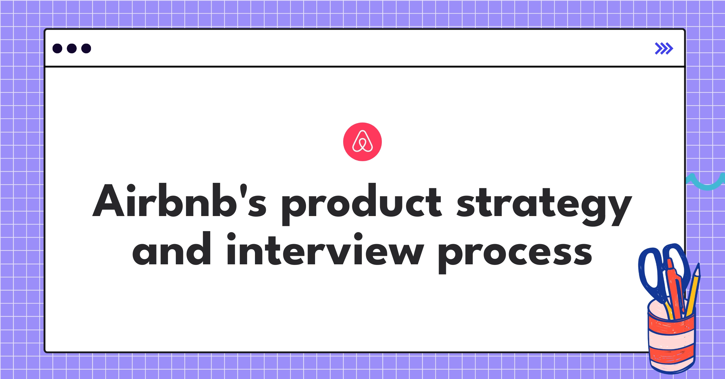 Airbnb Product Manager Interview Guide | Full Process & Tips - NextSprints