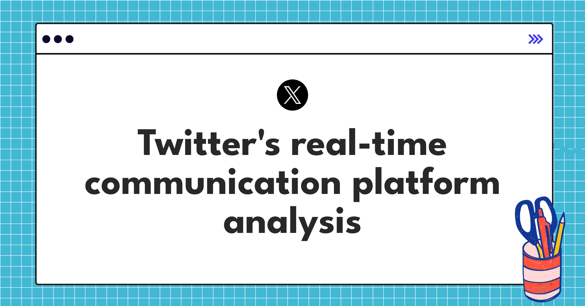 Twitter Teardown Analysis | Strategy & UX Insights - NextSprints