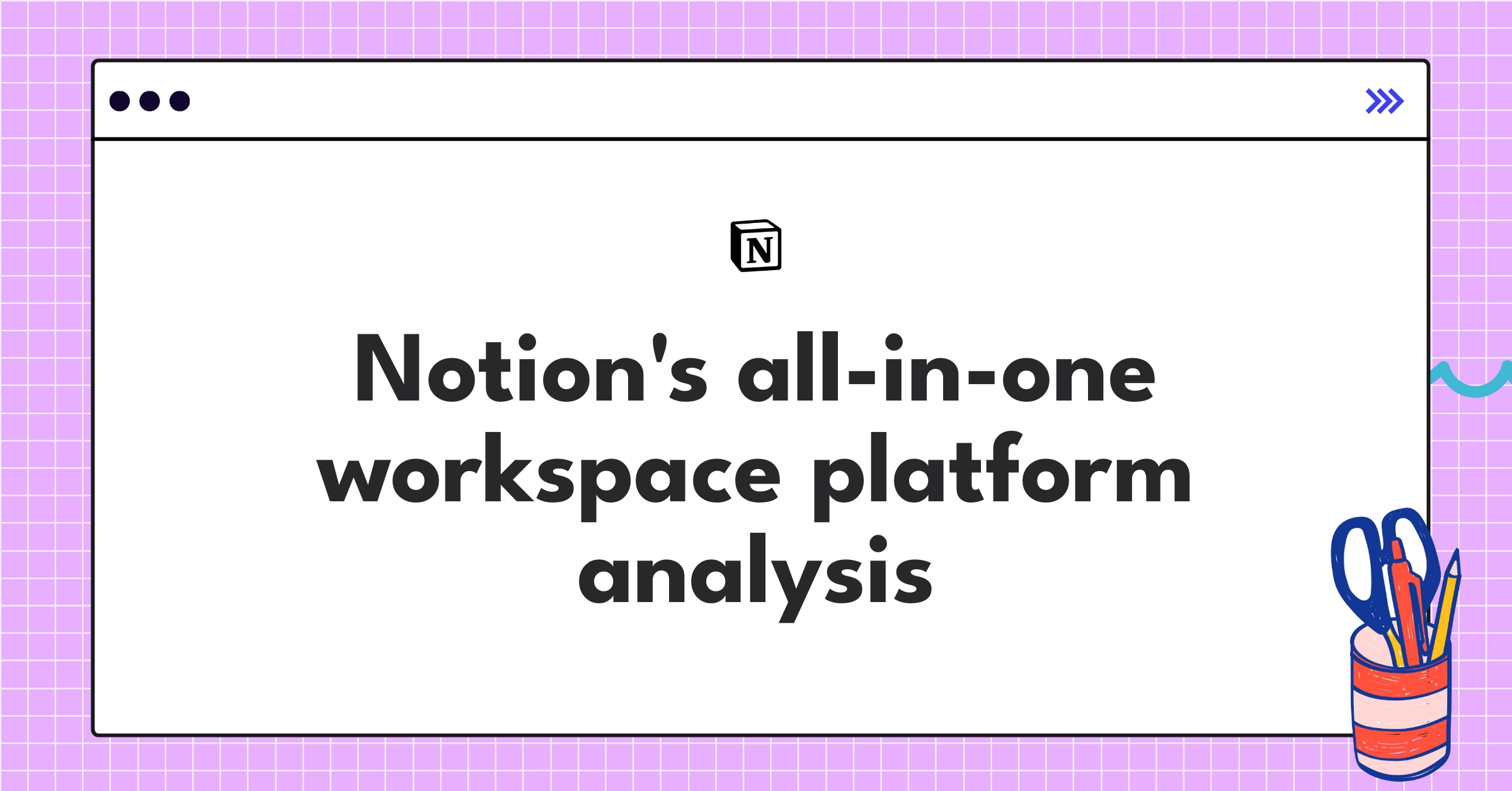 Notion Teardown Analysis | Productivity Platform Strategy - NextSprints