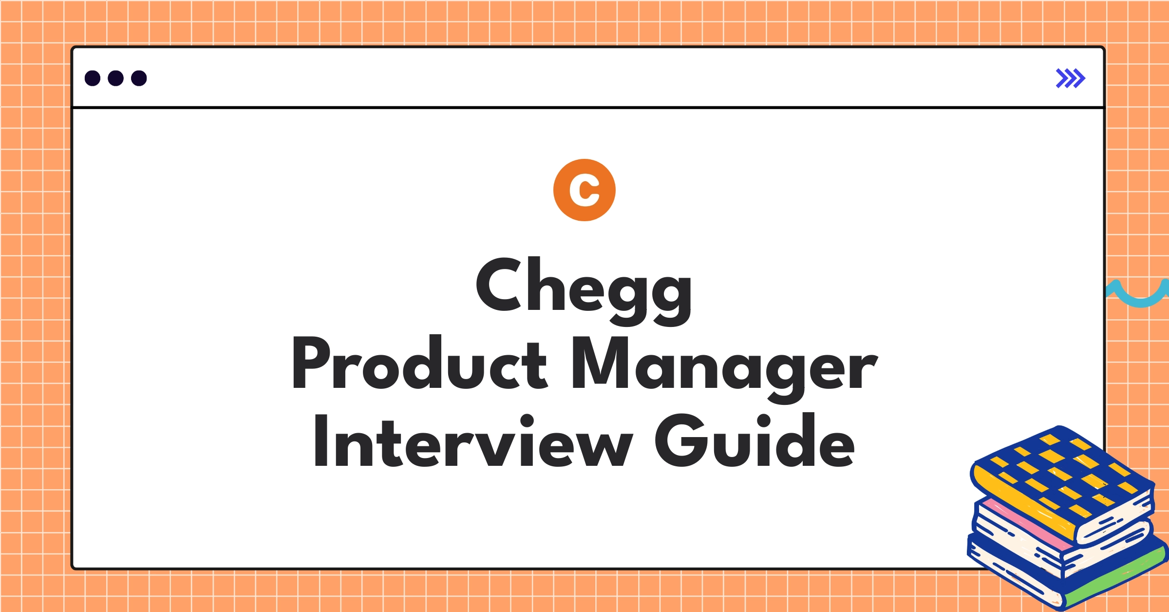 Chegg Product Manager Interview Guide | EdTech Insights - NextSprints