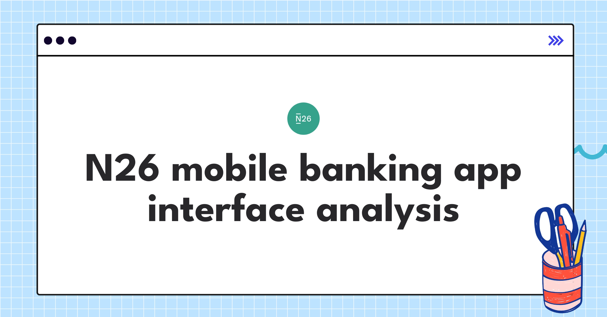 N26 Digital Banking Teardown Analysis | Strategy & UX - NextSprints
