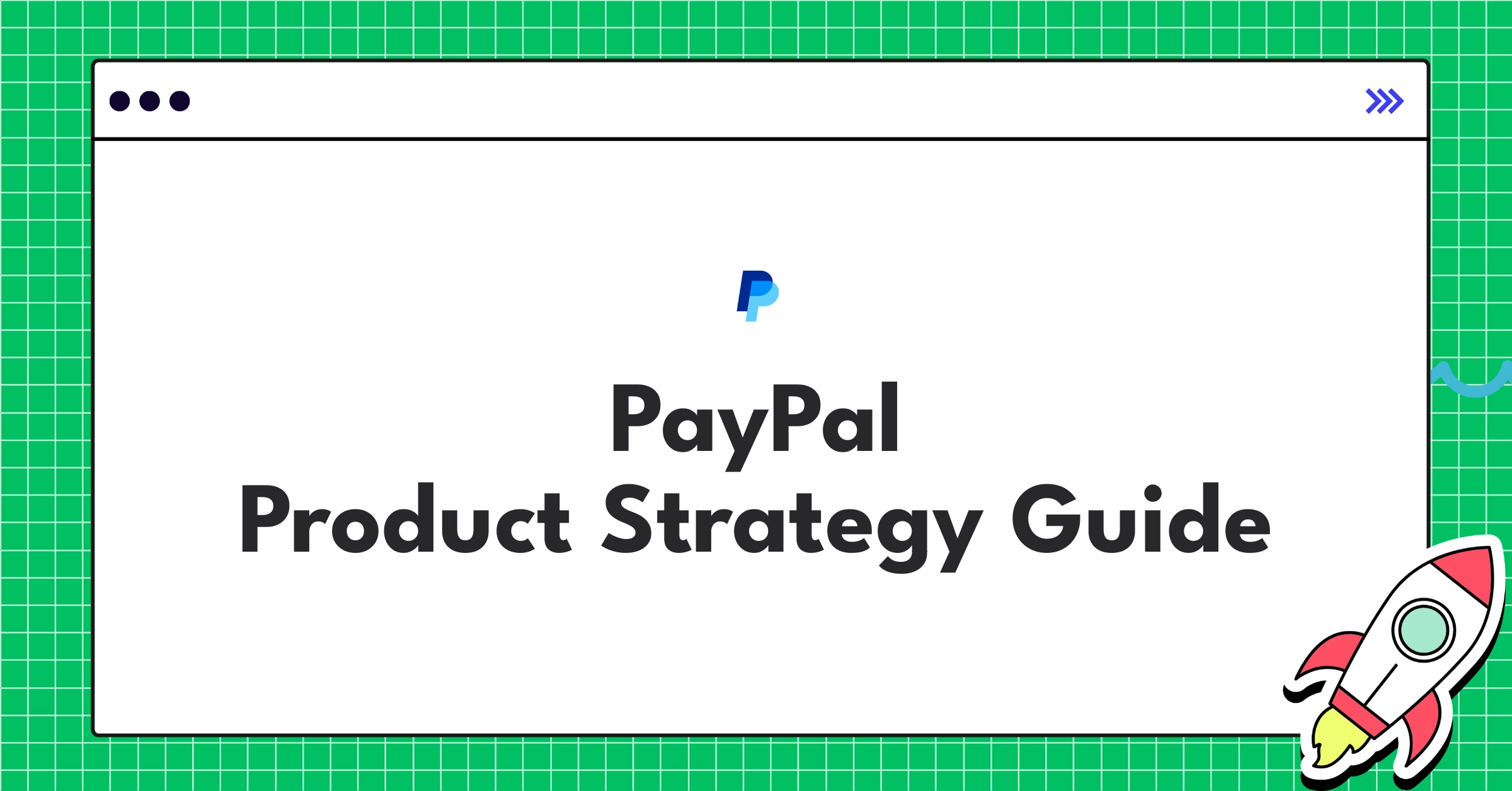 PayPal Product Strategy Guide | Strategic Roadmap 2025 - NextSprints