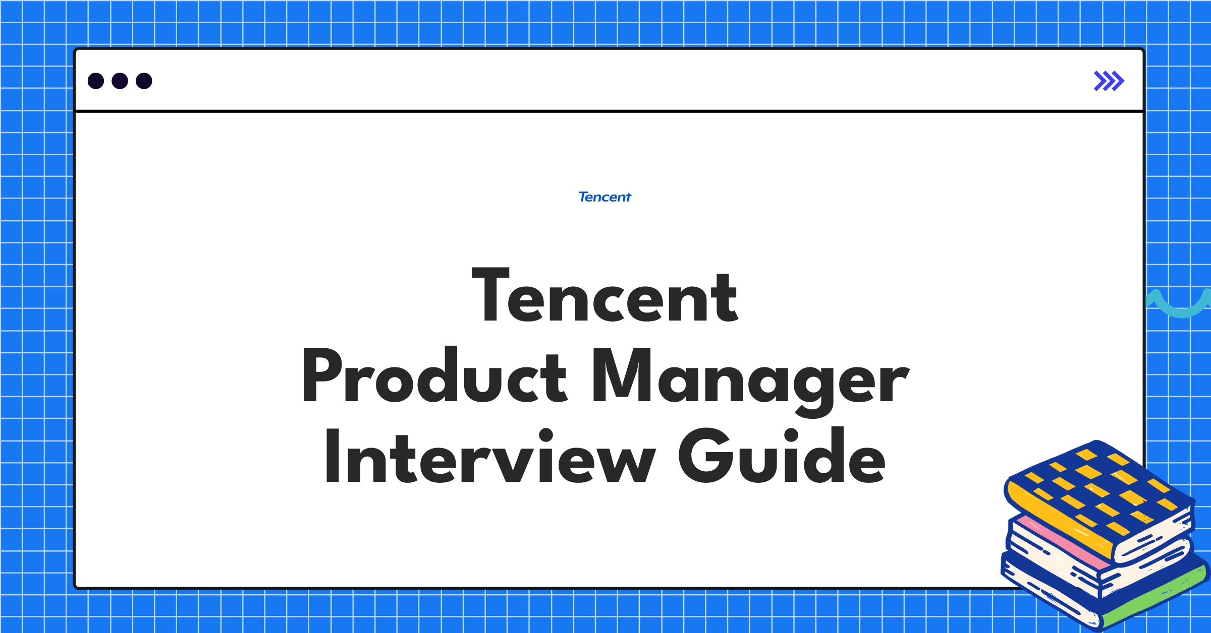 Tencent Product Manager Interview Guide | 2025 Insights - NextSprints