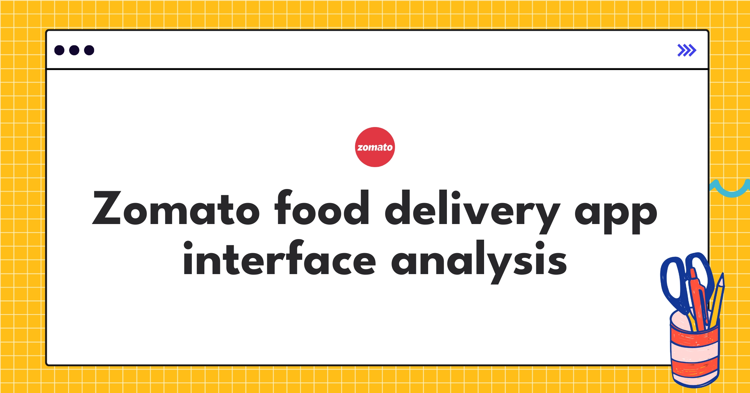 Zomato Food Delivery Teardown Analysis | Strategy & UX - NextSprints