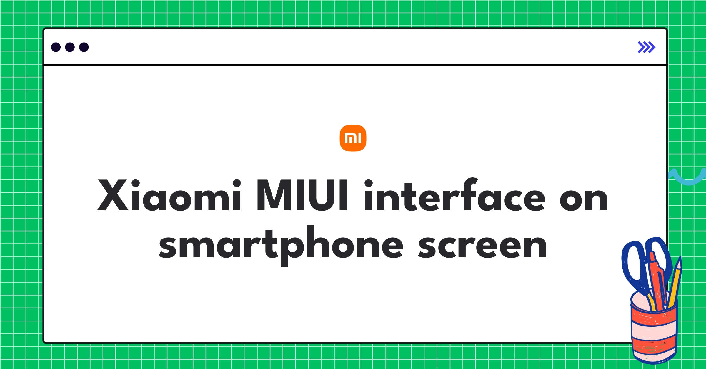 Xiaomi MIUI Teardown Analysis | Strategy & UX Insights - NextSprints