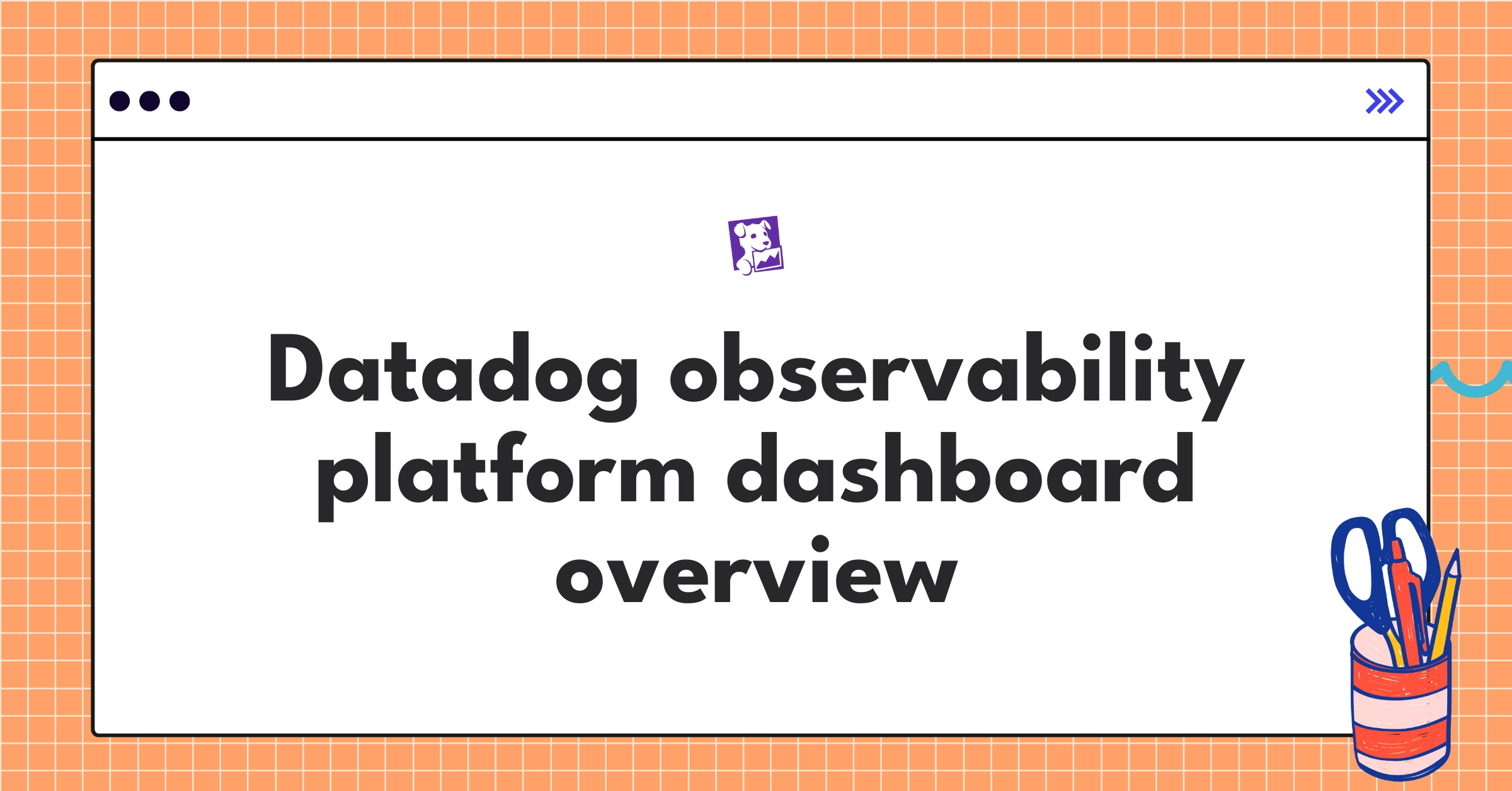 Datadog Product Teardown | Observability Platform Analysis - NextSprints
