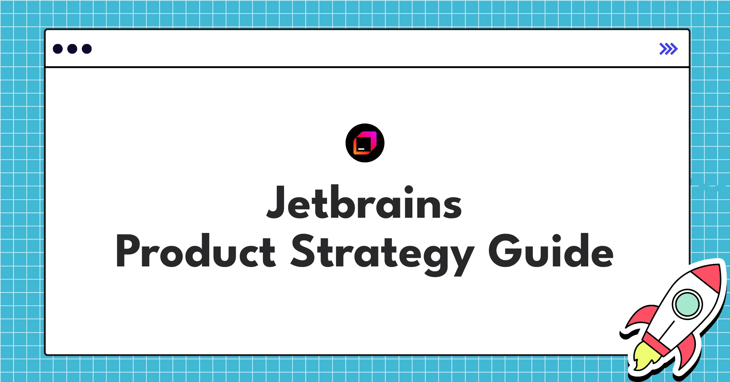 JetBrains Product Strategy Guide | AI & Cloud Focus - NextSprints