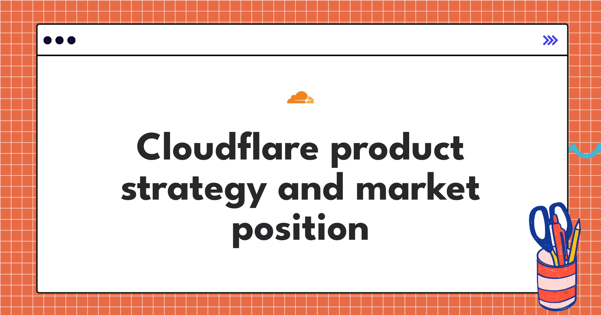 Cloudflare Product Teardown Analysis | Strategy & Growth - NextSprints