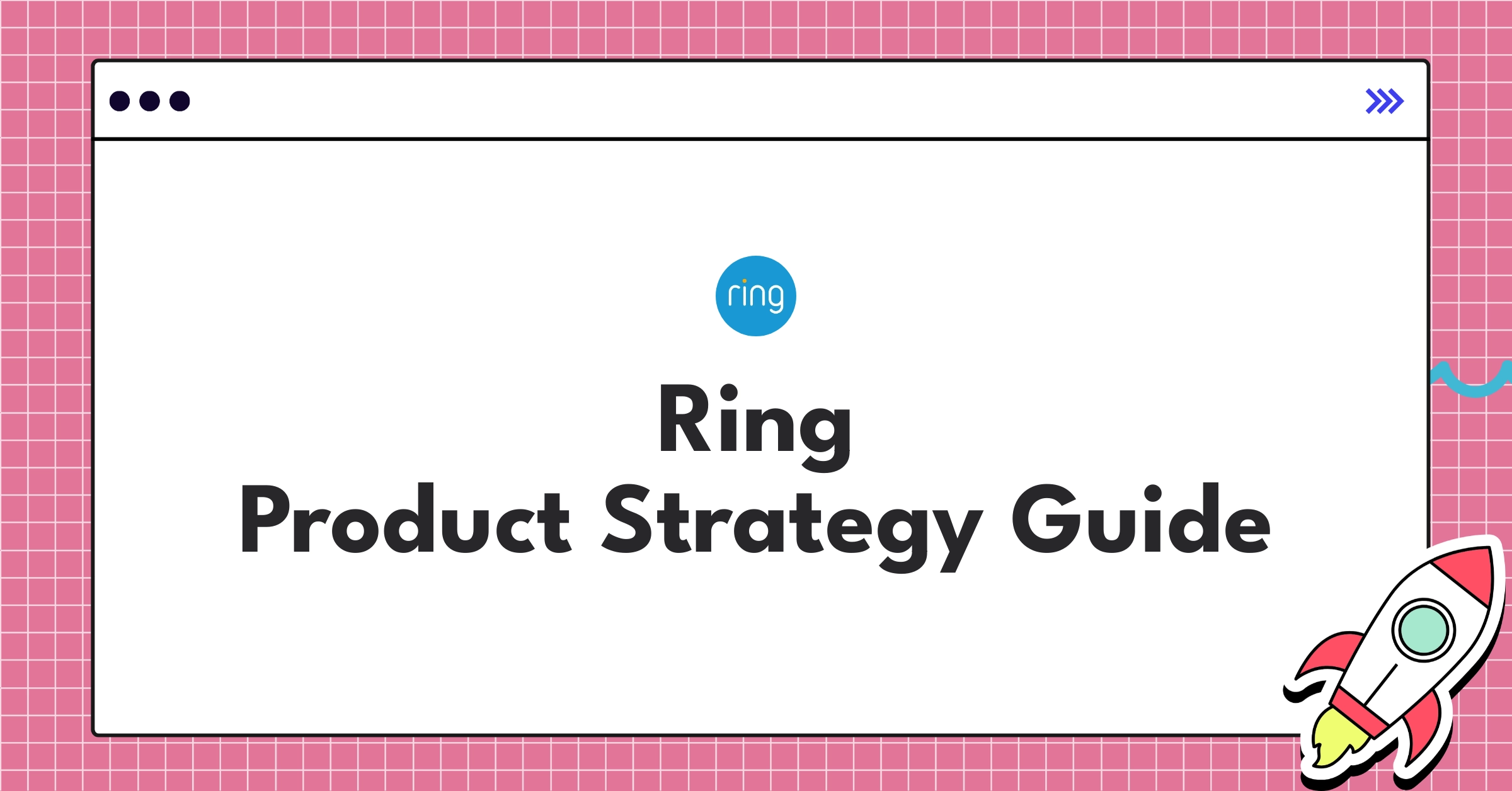 Ring Product Strategy Guide | Smart Home Security Roadmap - NextSprints