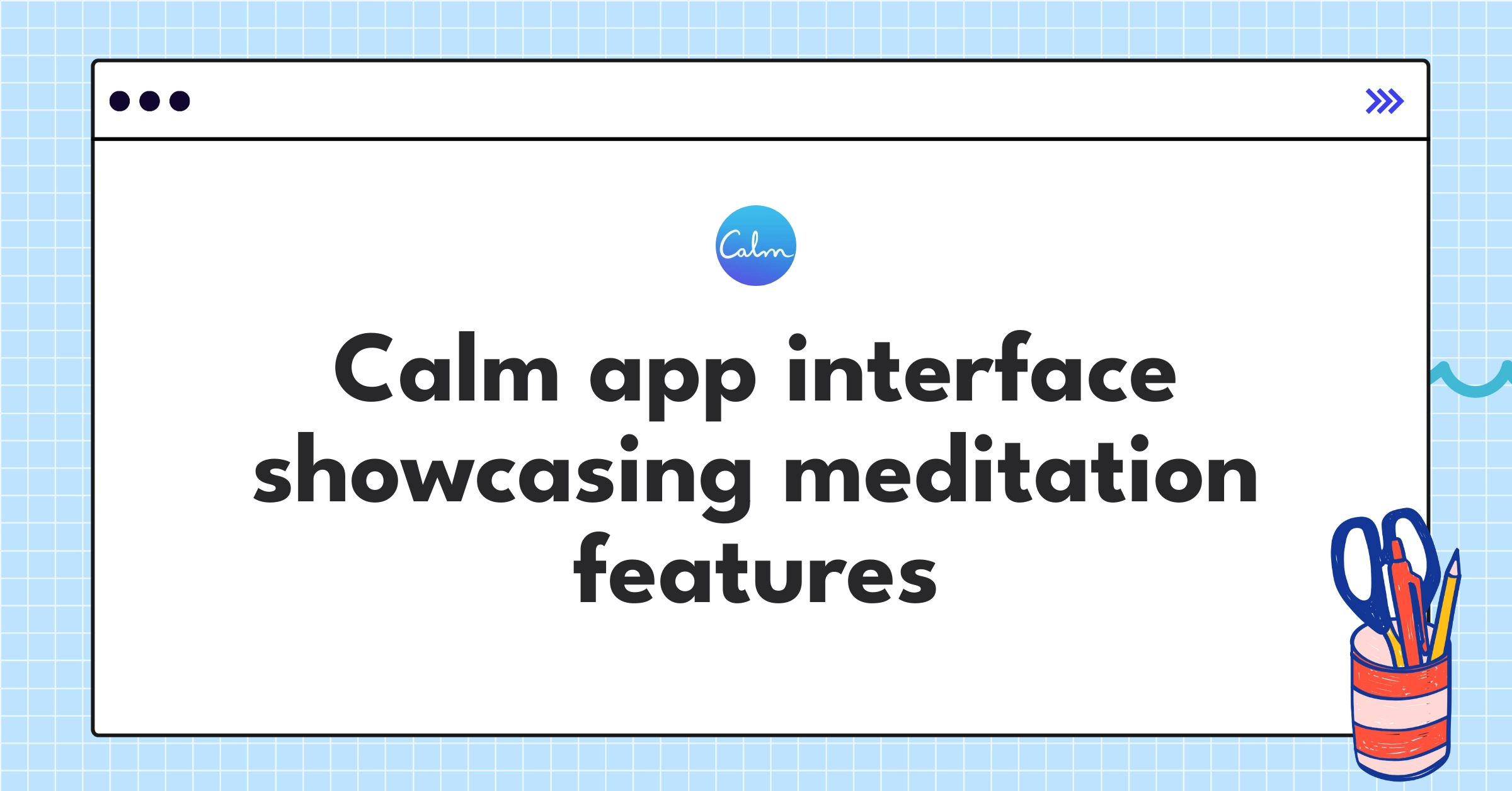 Calm App Teardown Analysis | Strategy & UX Insights - NextSprints