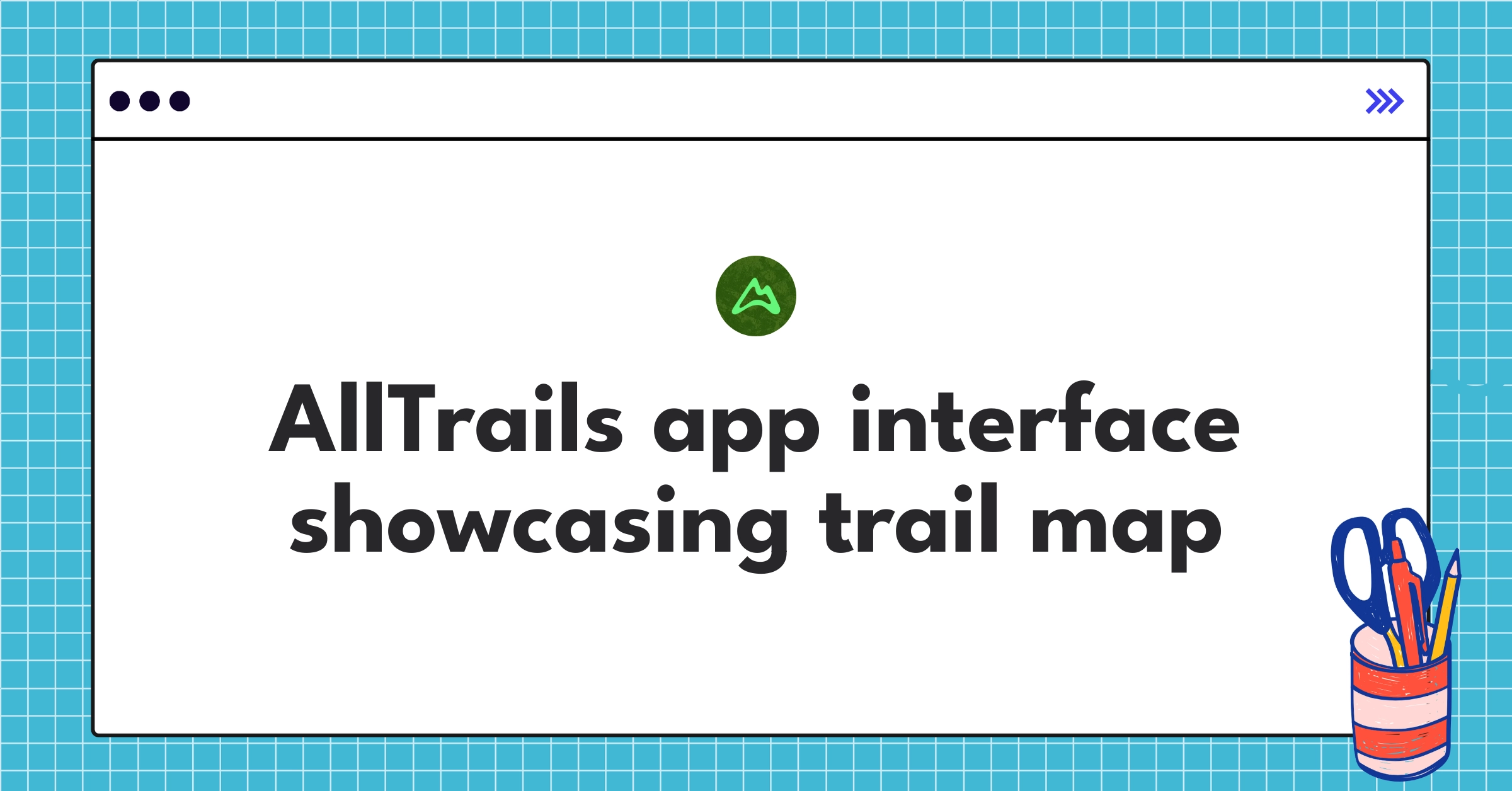 AllTrails App Teardown Analysis | Strategy & UX Analysis - NextSprints