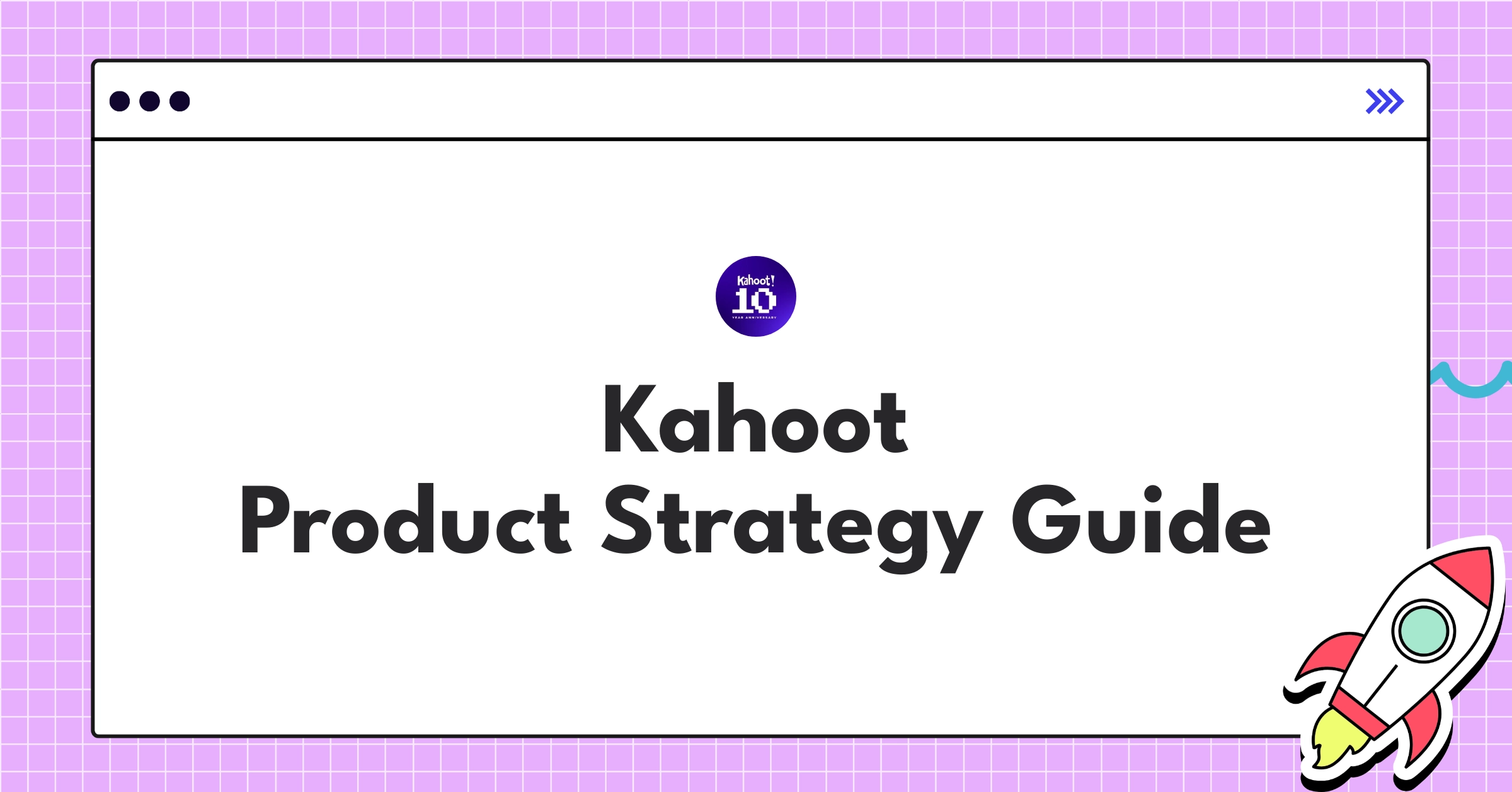 Kahoot Product Strategy Guide | Strategic Roadmap - NextSprints