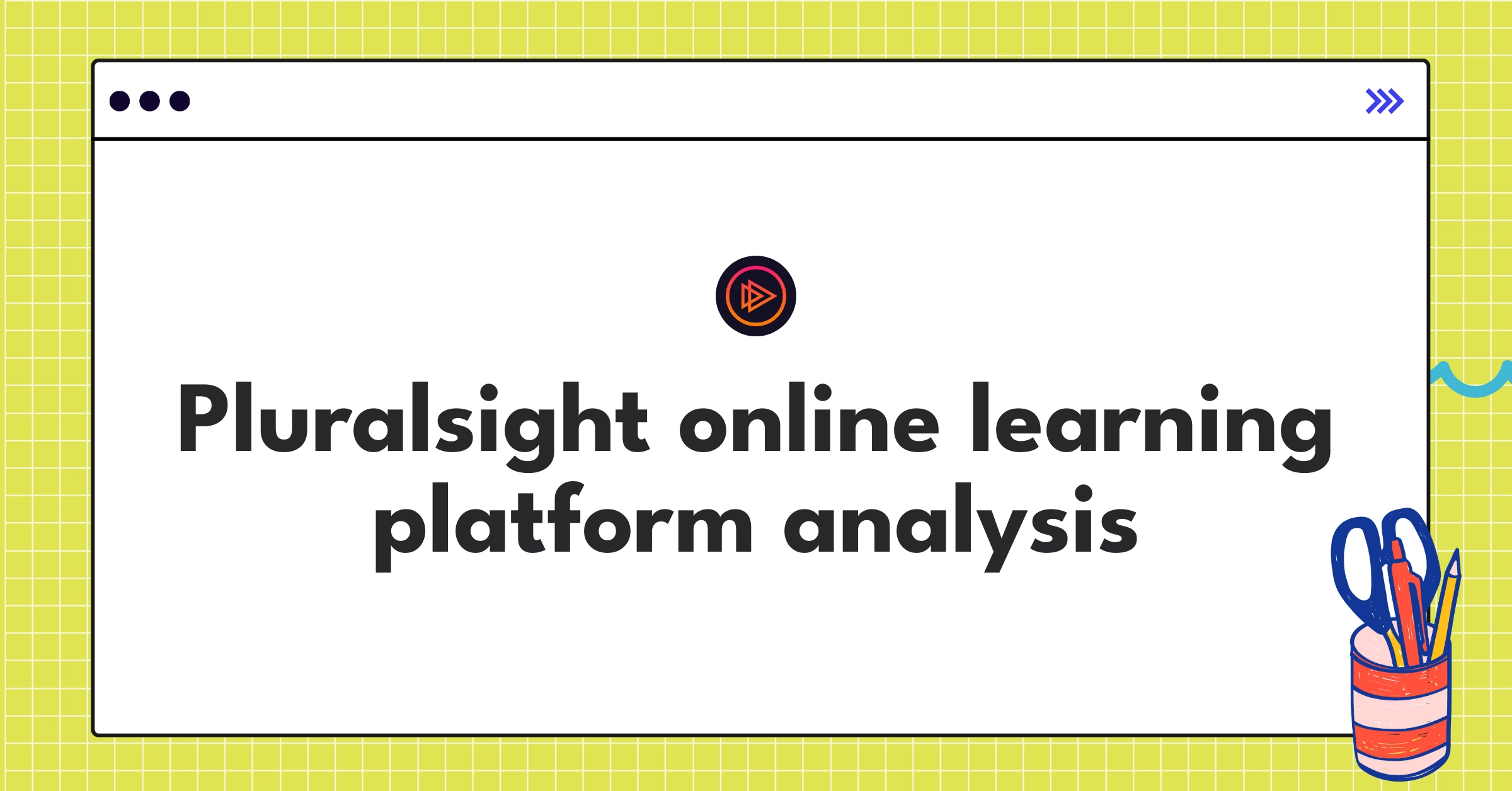 Pluralsight Teardown Analysis | Online Learning Strategy - NextSprints