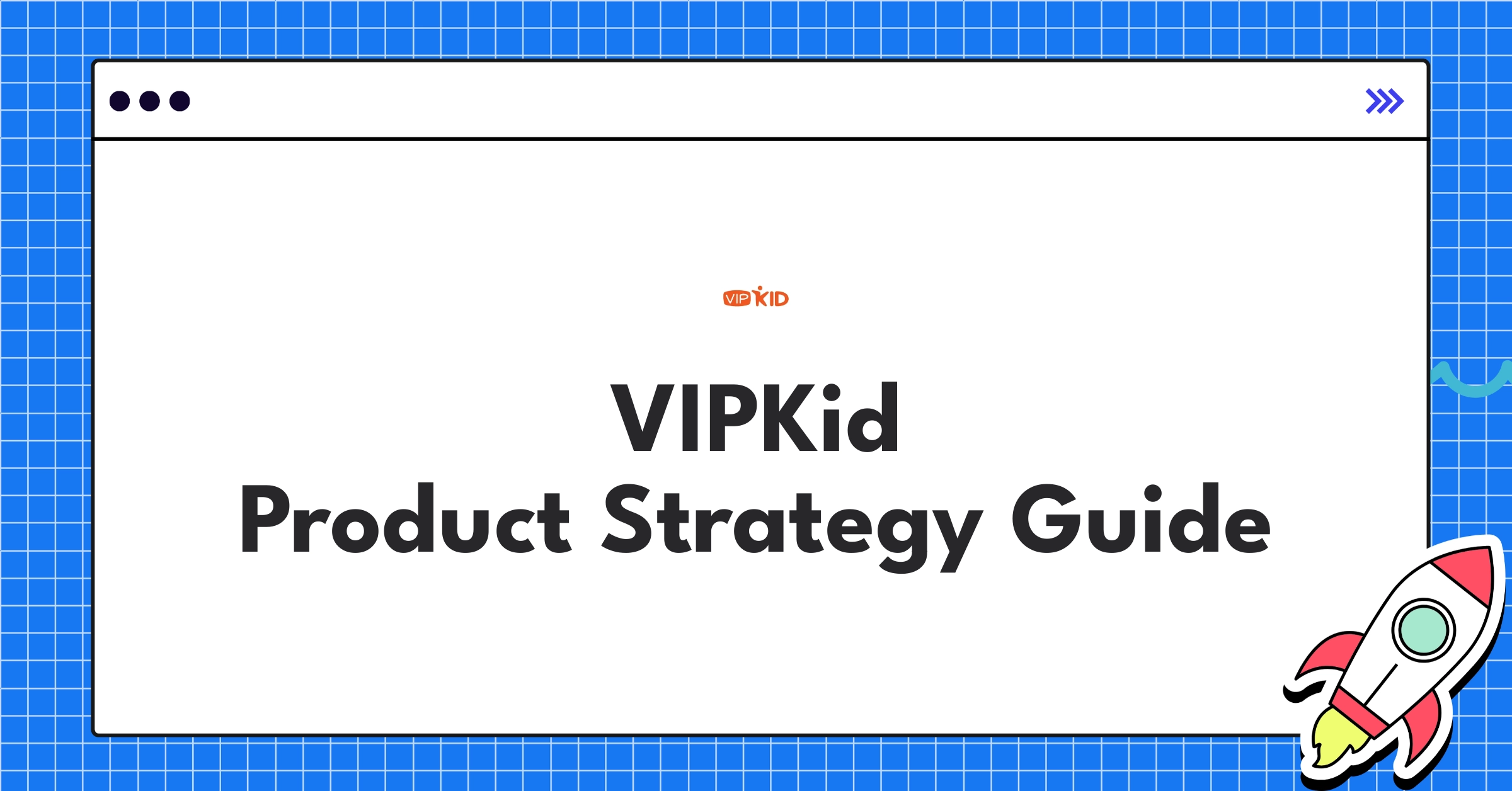 VIPKid Product Strategy Guide | Global Edtech Transformation - NextSprints