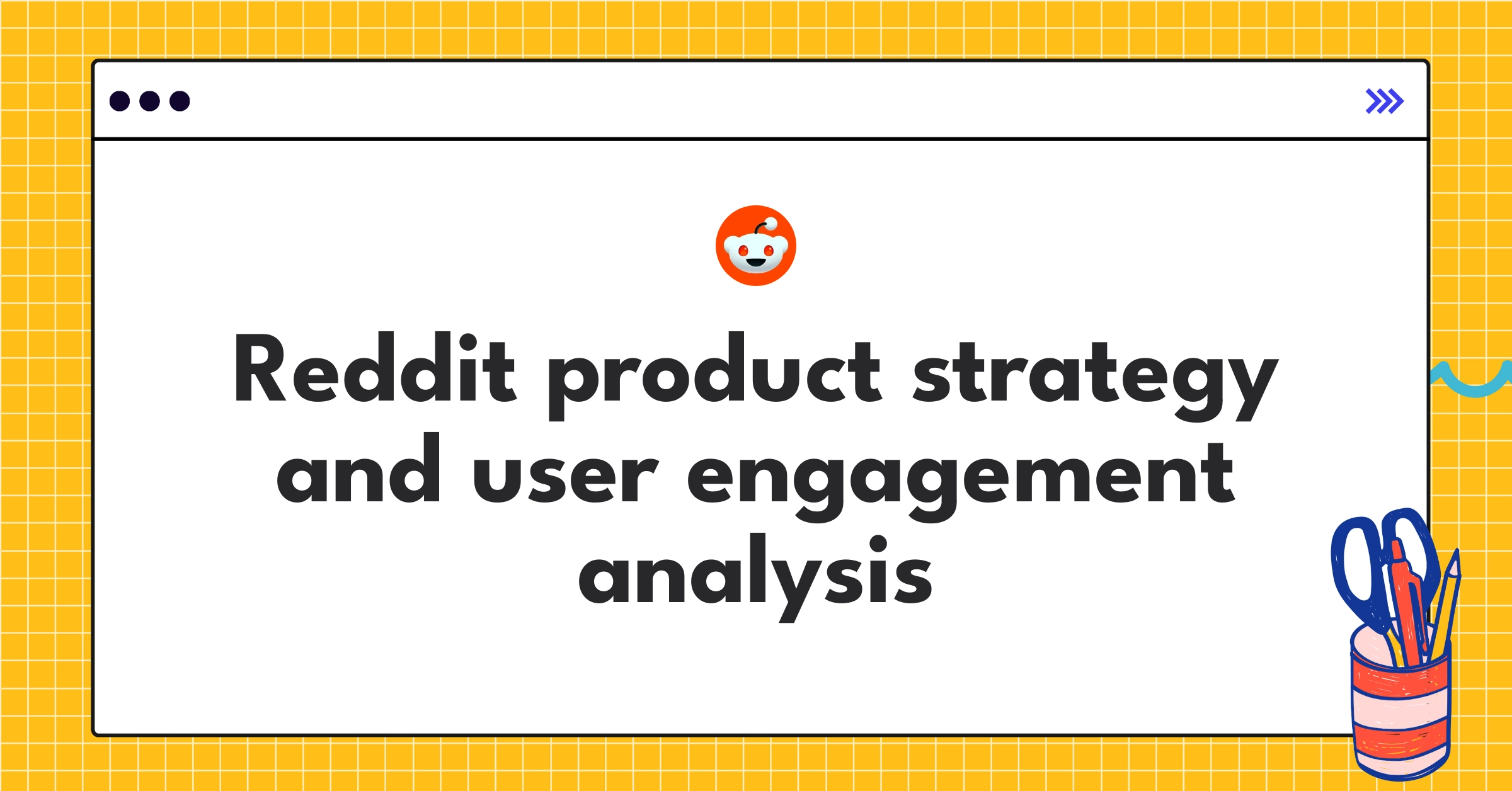 Reddit Product Teardown Analysis | Strategy & UX Analysis - NextSprints