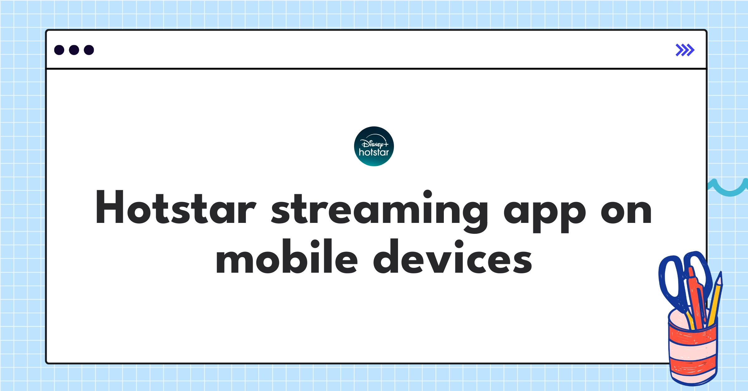 Hotstar Product Teardown Analysis | Strategy & UX Insights - NextSprints
