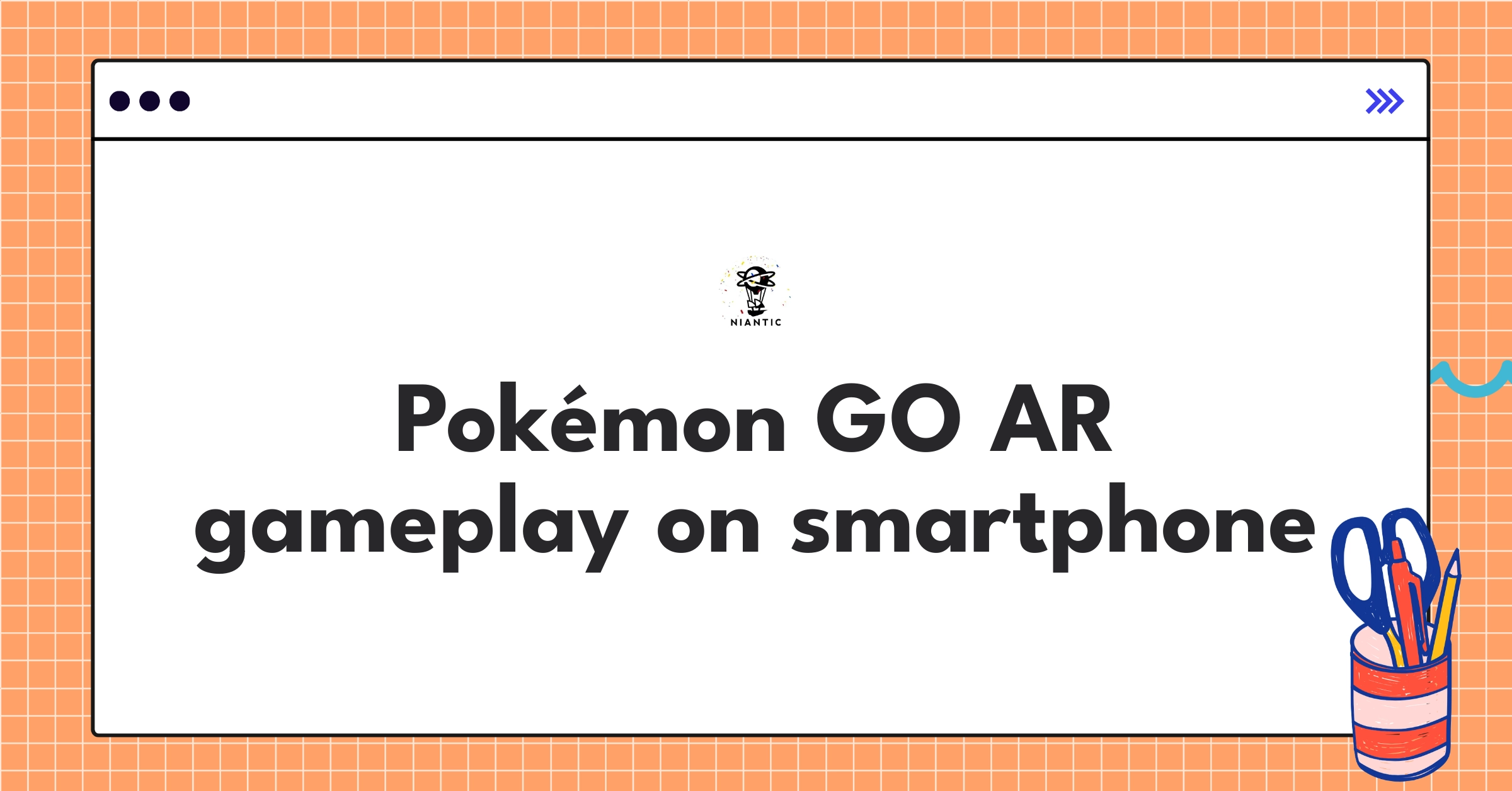 Niantic Pokémon GO Teardown Analysis | Strategy & UX Insights - NextSprints