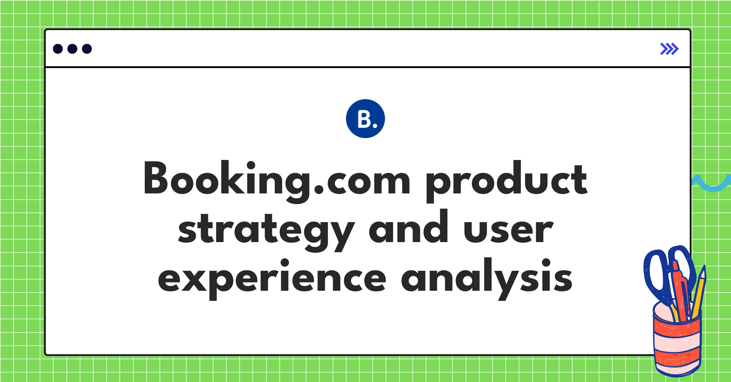 Booking.com Product Teardown Analysis | Strategy & UX Insights - NextSprints