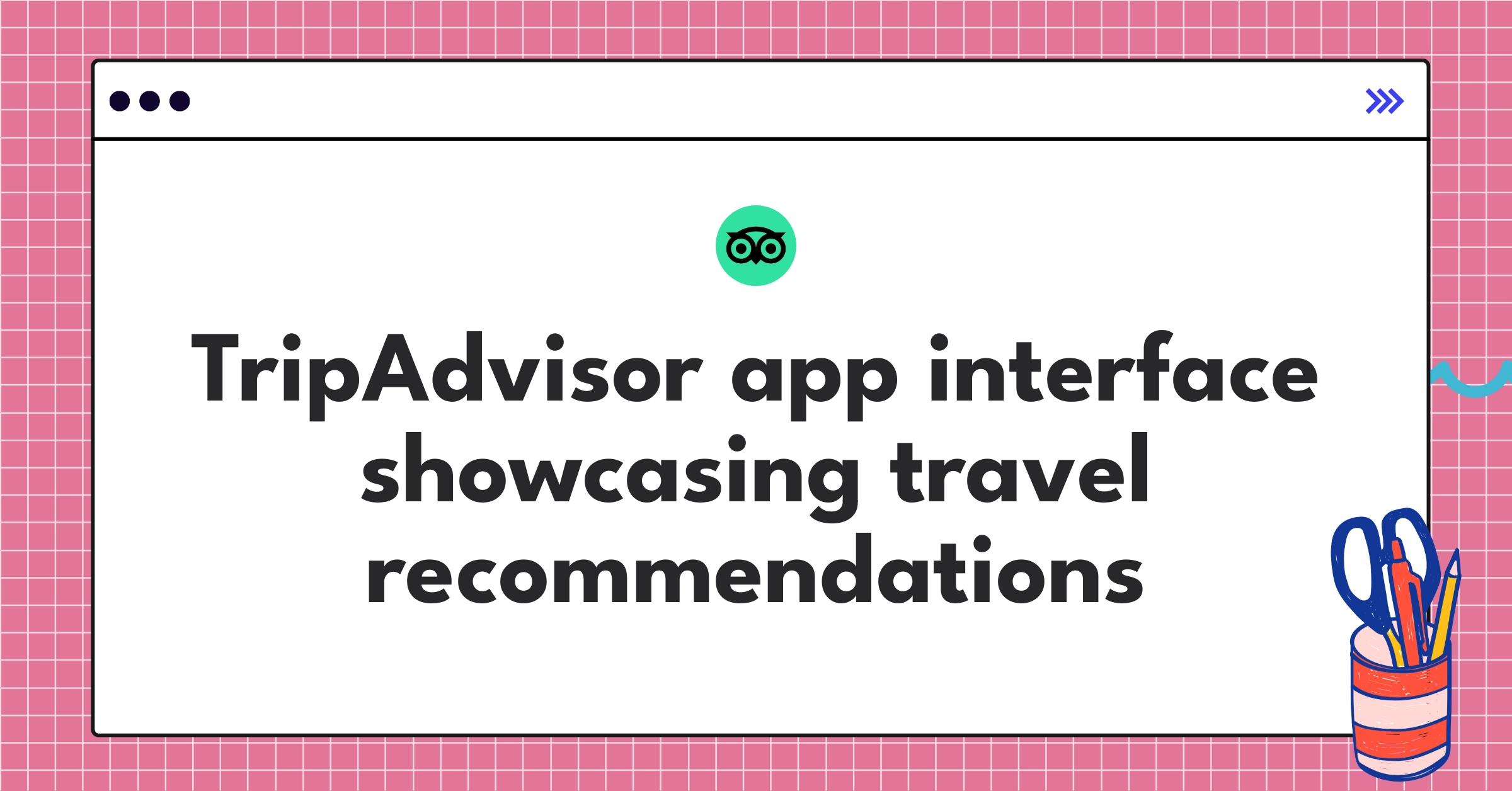 TripAdvisor Product Manager Interview Guide | Full Process & Tips ...
