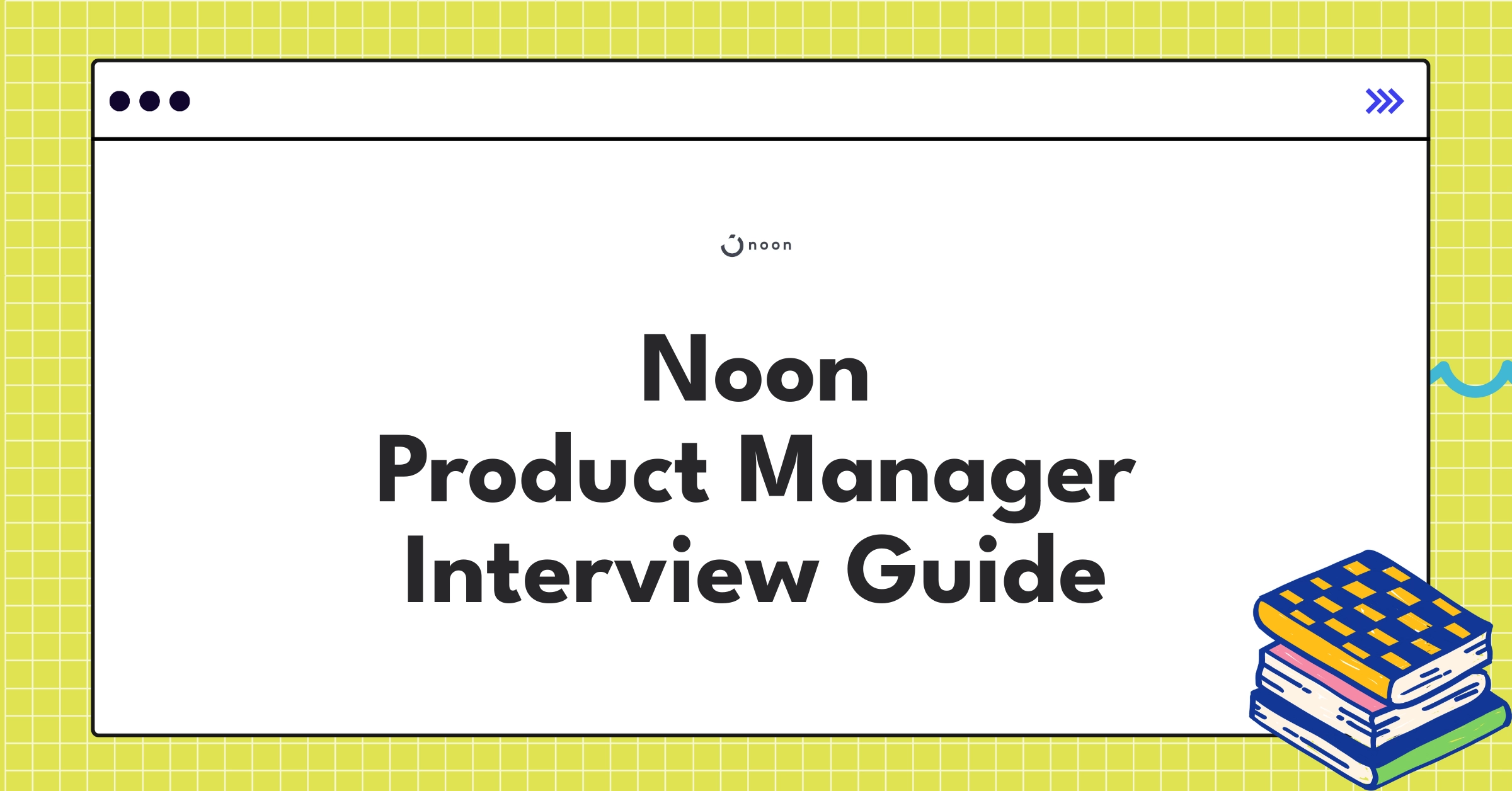 Noon Product Manager Interview Guide | E-commerce Innovation - NextSprints