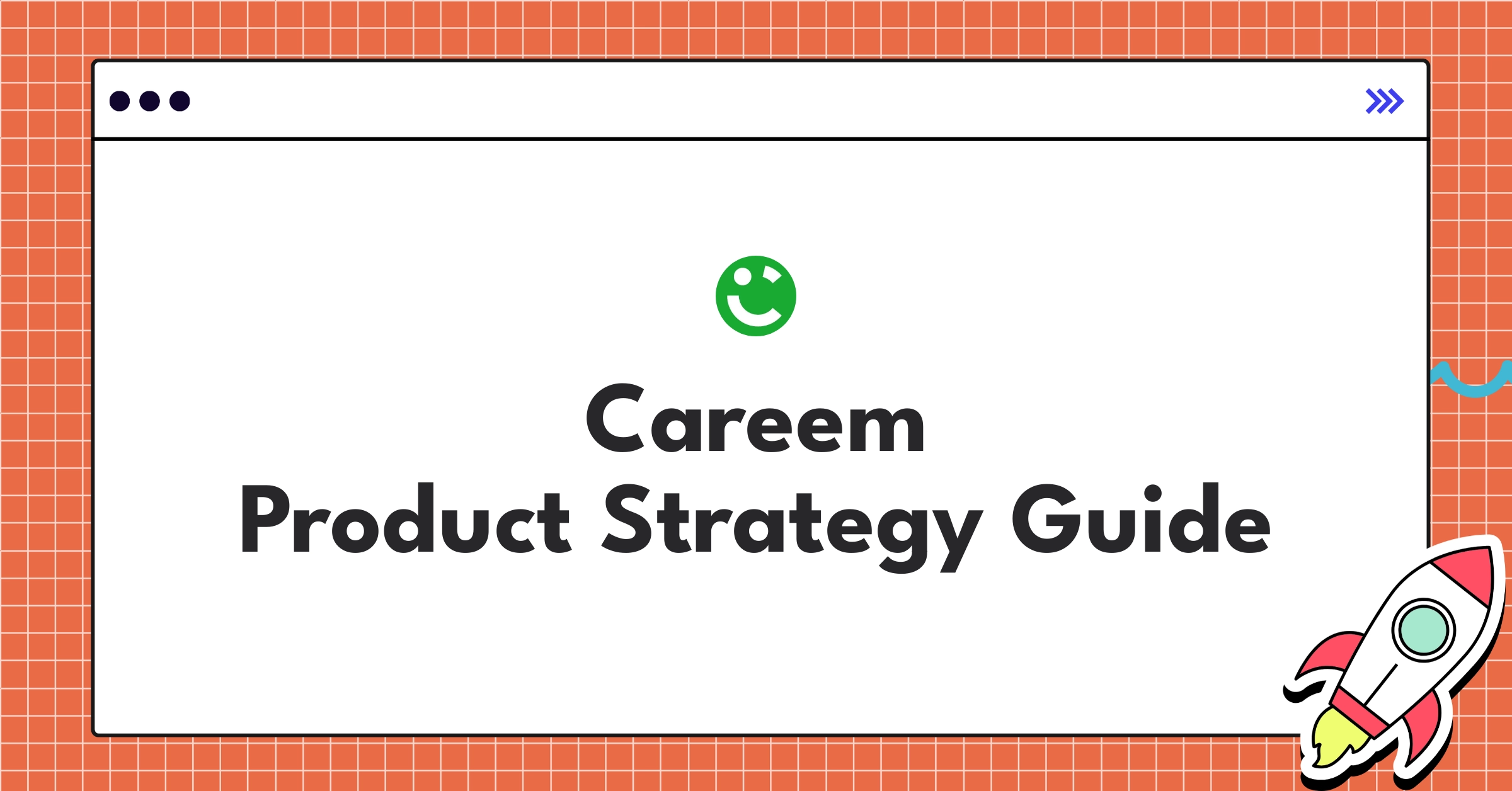 Careem Product Strategy Guide | Super App Transformation - NextSprints