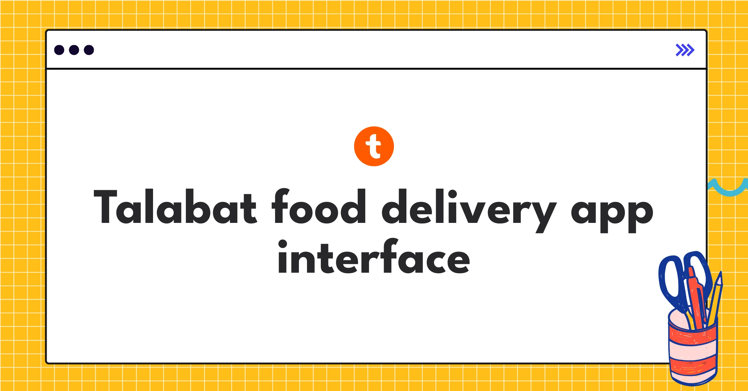 Talabat Product Teardown | Middle East Food Delivery Analysis - NextSprints