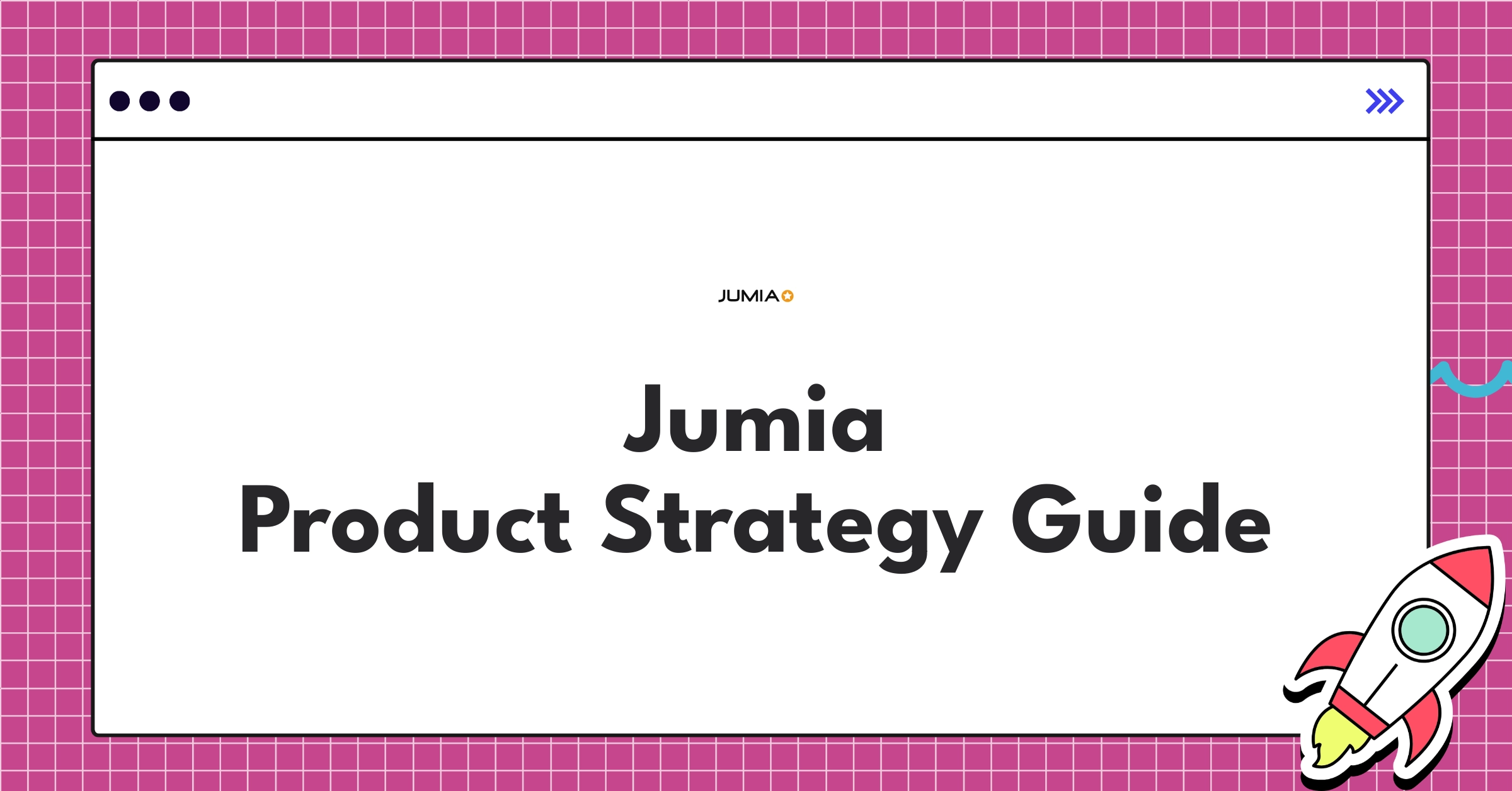Jumia Product Strategy Guide | E-commerce Ecosystem Roadmap - NextSprints