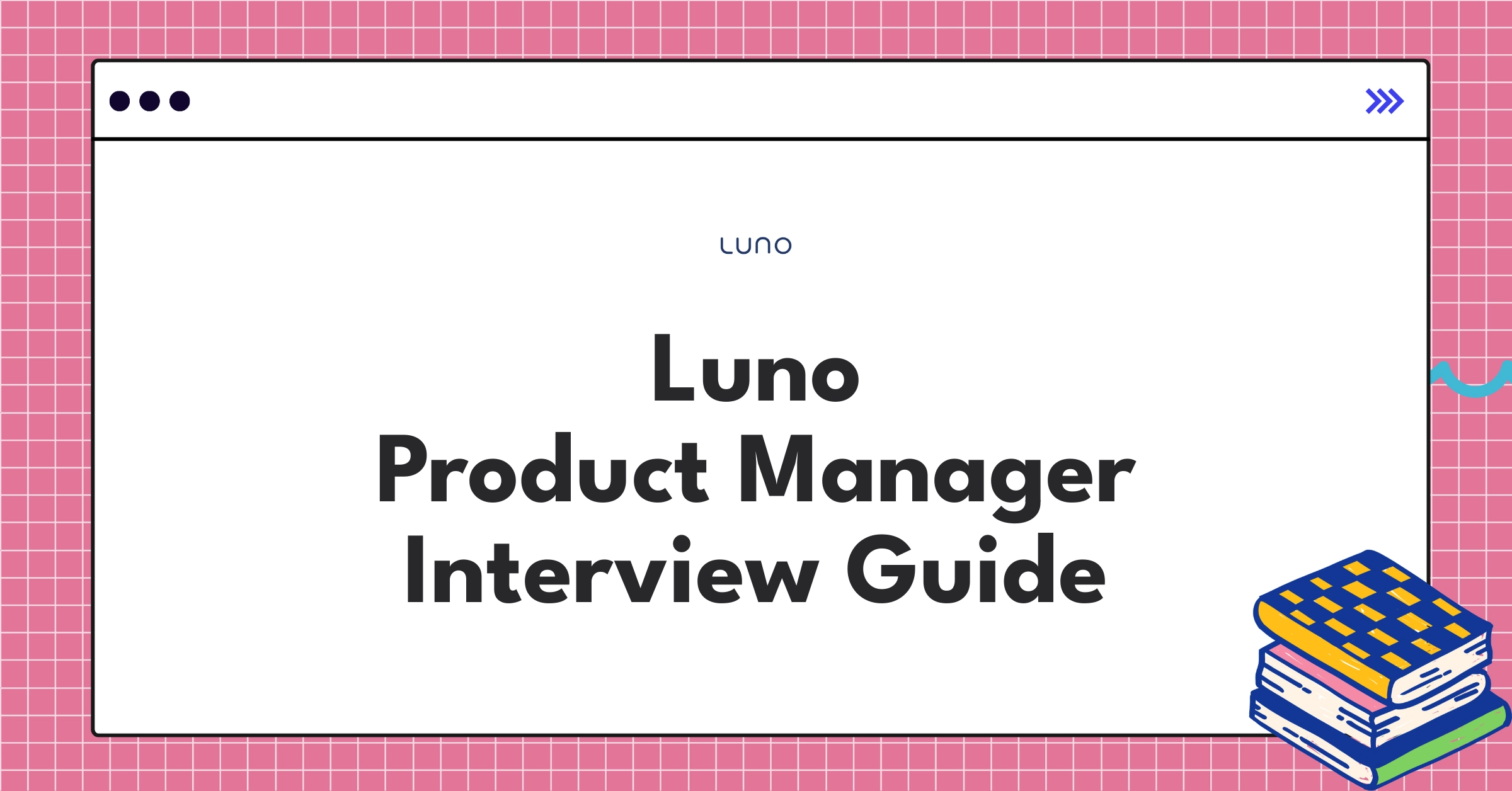 Luno Product Manager Interview Guide | Full Process & Tips - NextSprints