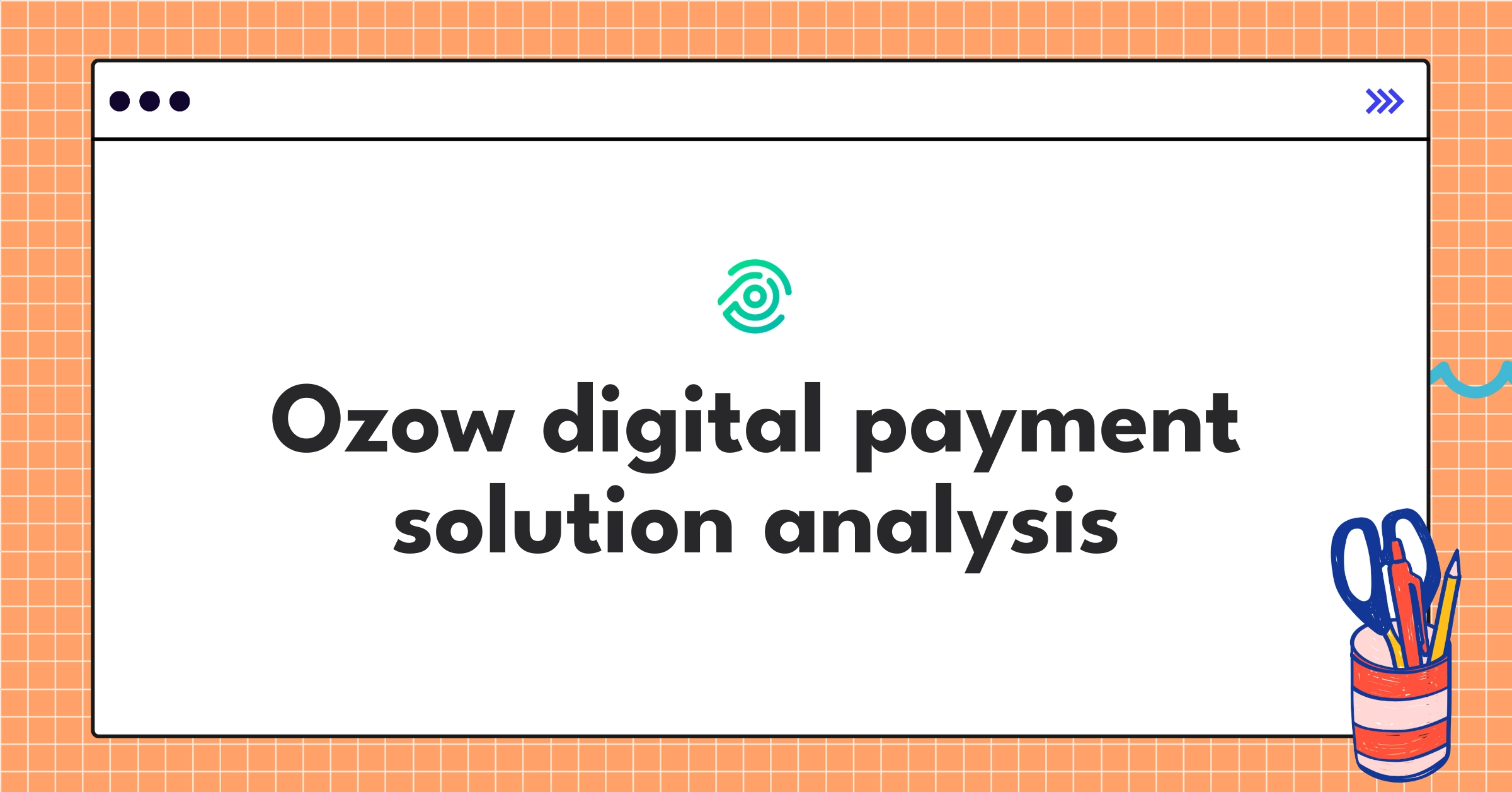 Ozow Digital Payment Teardown | Strategy & UX Analysis - NextSprints