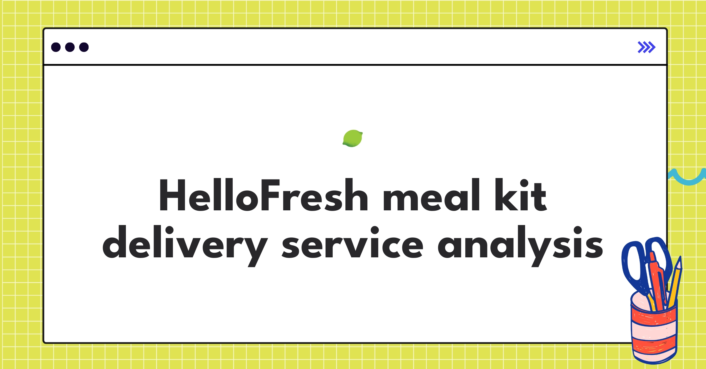 HelloFresh Meal Kit Delivery Teardown | Strategy & UX Analysis - NextSprints