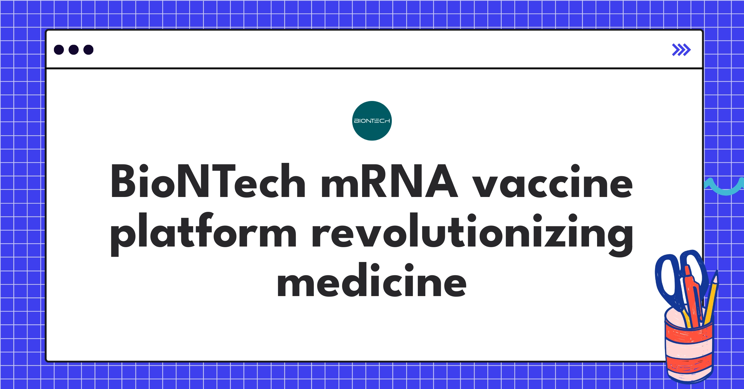 BioNTech mRNA Vaccine Platform Teardown | Strategy Analysis - NextSprints