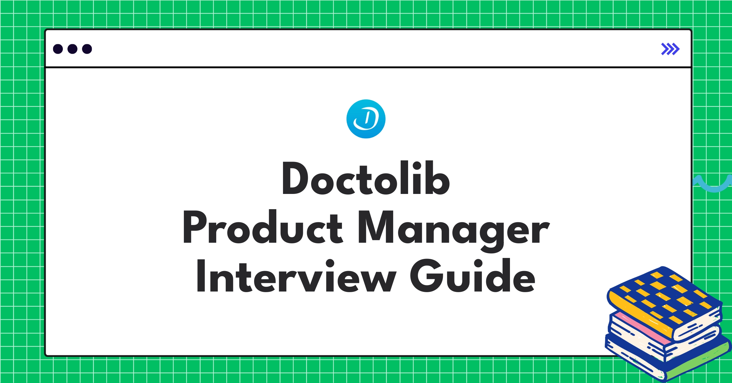 Doctolib Product Management Interview Guide | PM Insights - NextSprints