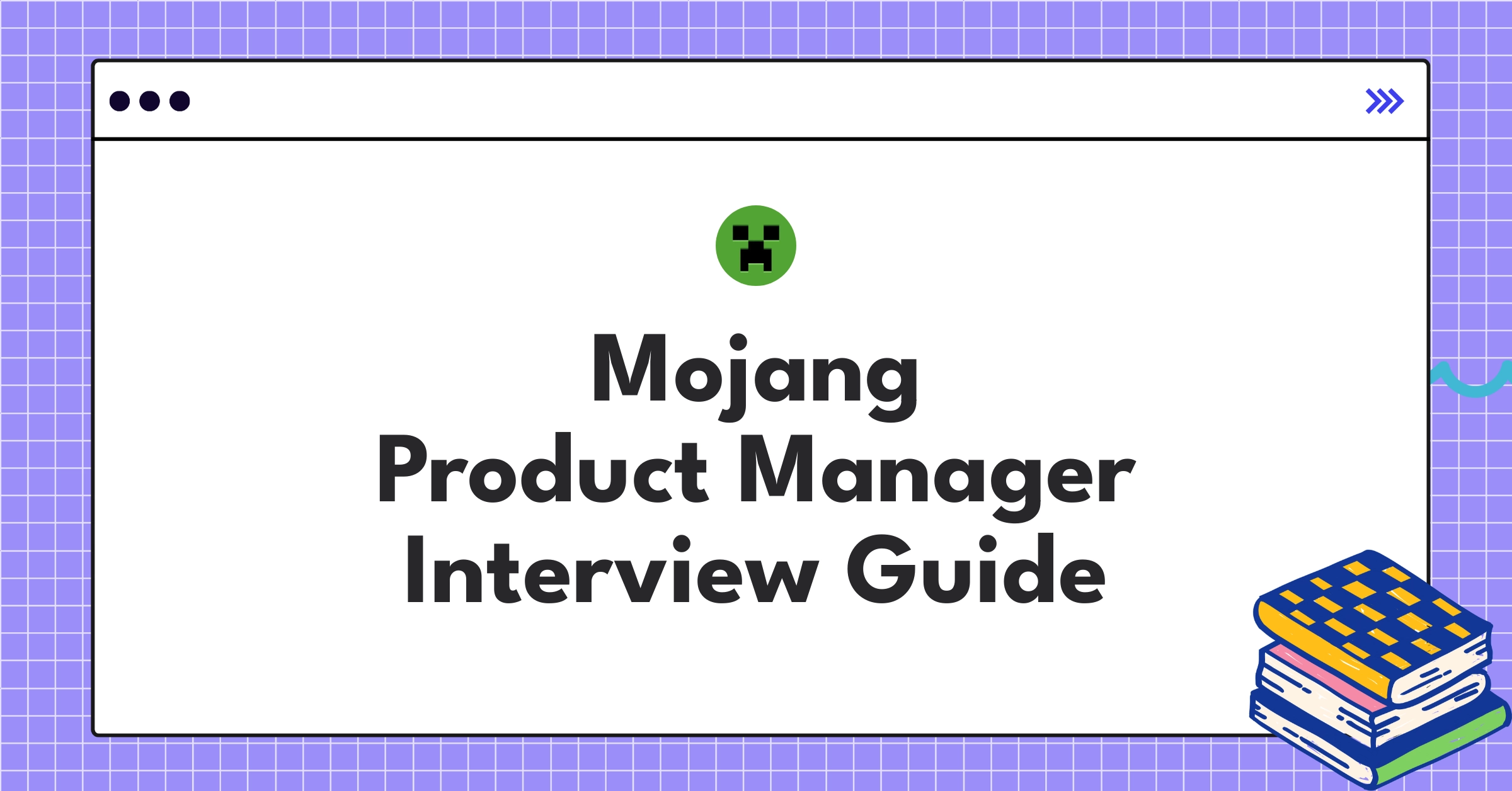 Mojang Product Management Interview Guide | PM Insights - NextSprints