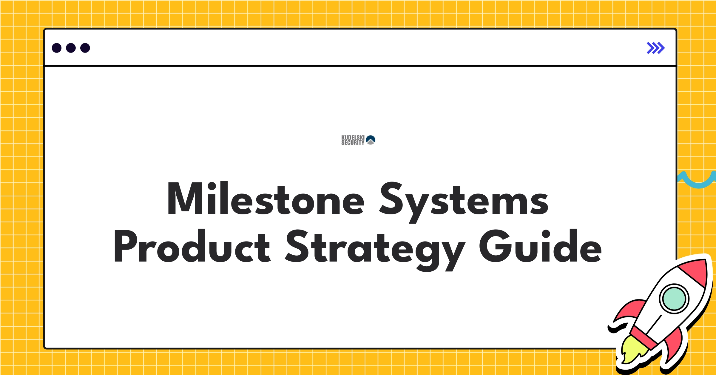 Milestone Systems Product Strategy Guide | Strategic Roadmap - NextSprints