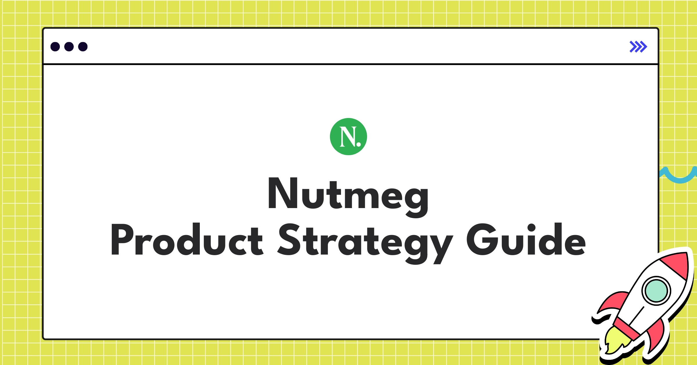 Nutmeg Product Strategy Guide | Digital Wealth Management - NextSprints