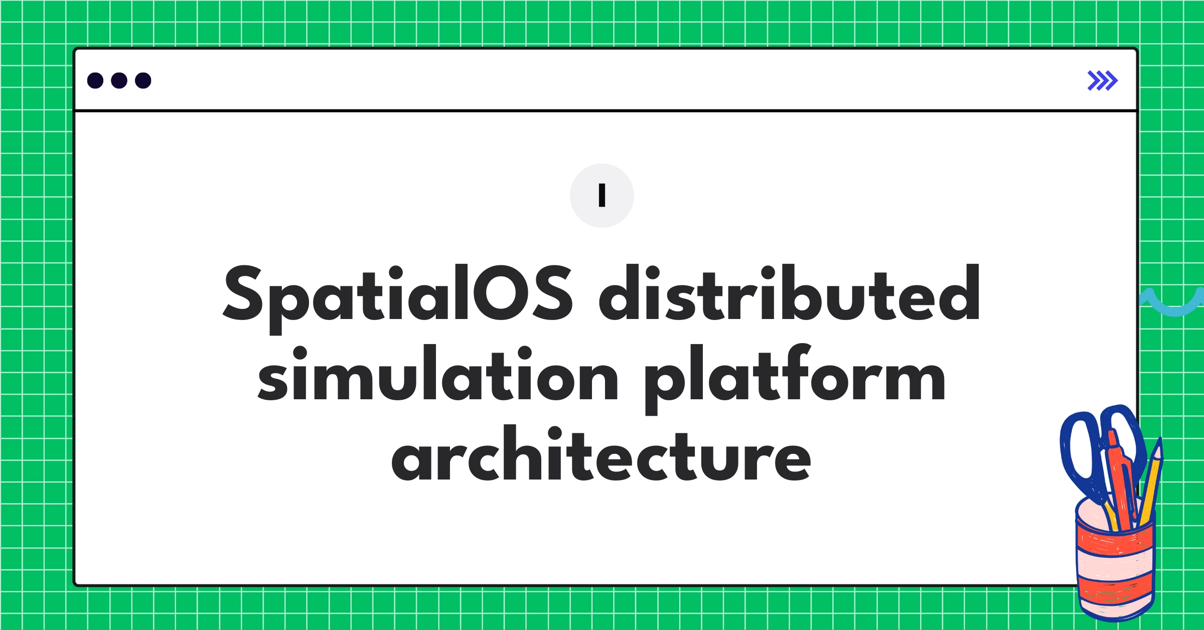 Improbable SpatialOS Teardown | Distributed Simulation Analysis - NextSprints